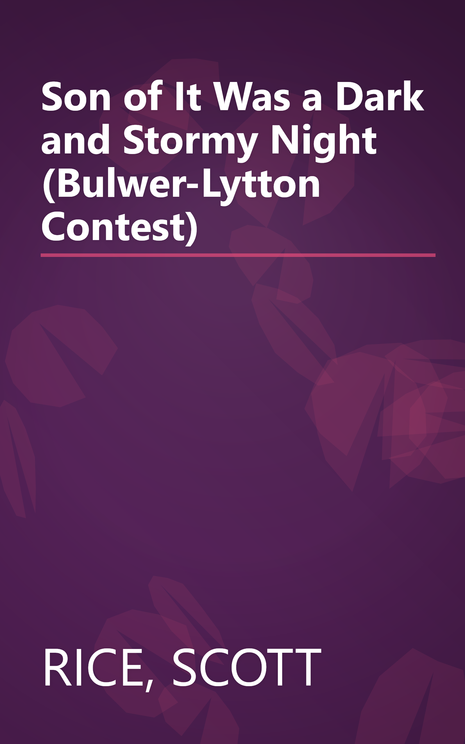 Son of It Was a Dark and Stormy Night (Bulwer-Lytton Contest) book cover