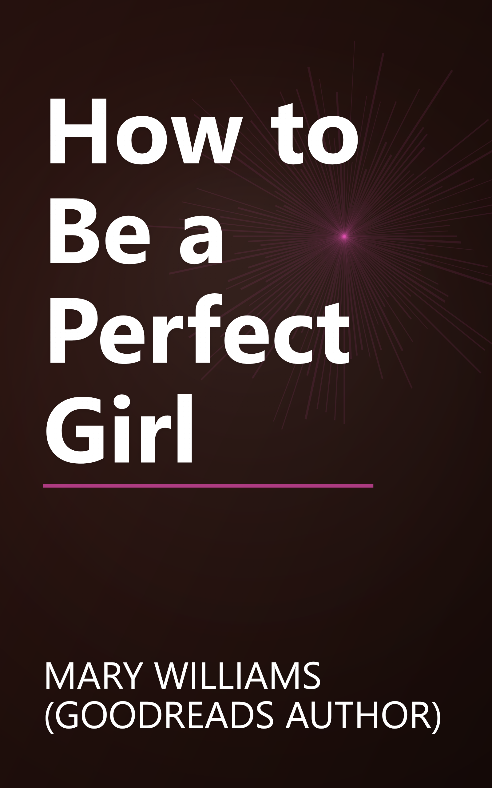 How to Be a Perfect Girl book cover