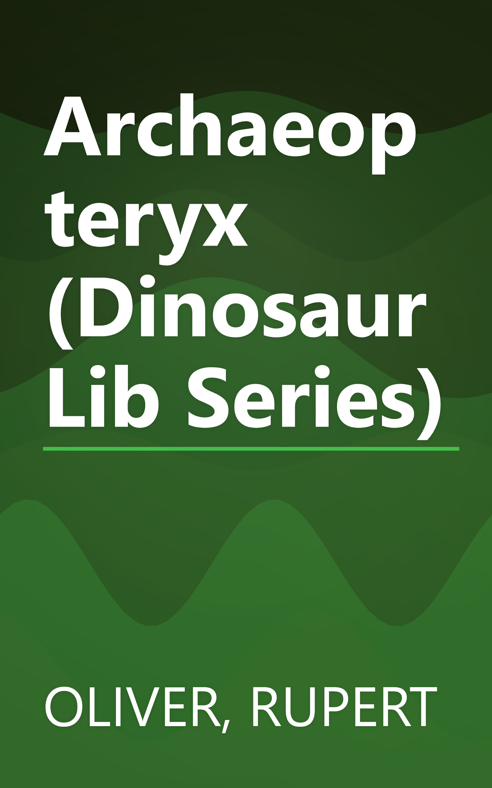 Archaeopteryx (Dinosaur Lib Series) book cover