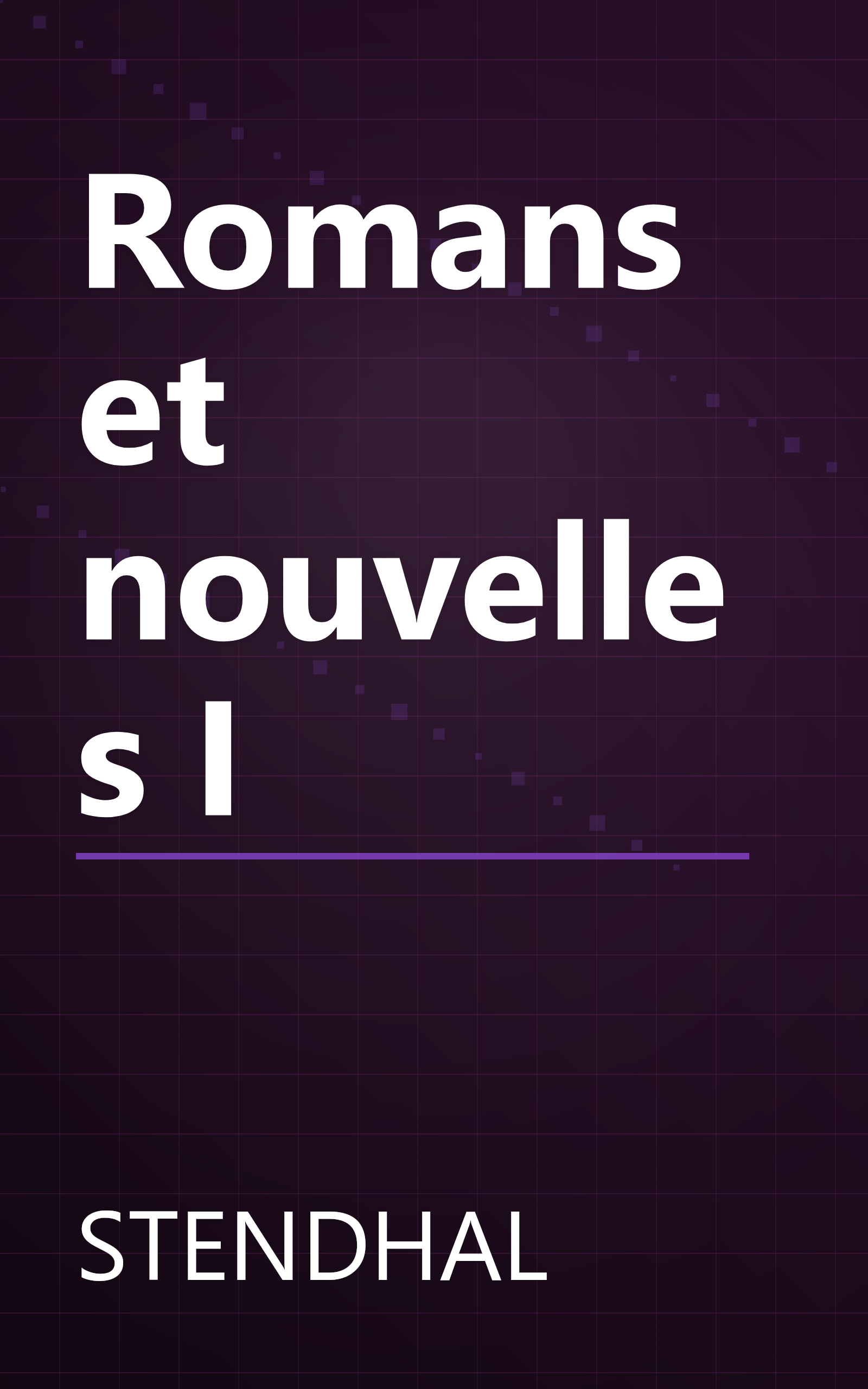 Romans et nouvelles I book cover