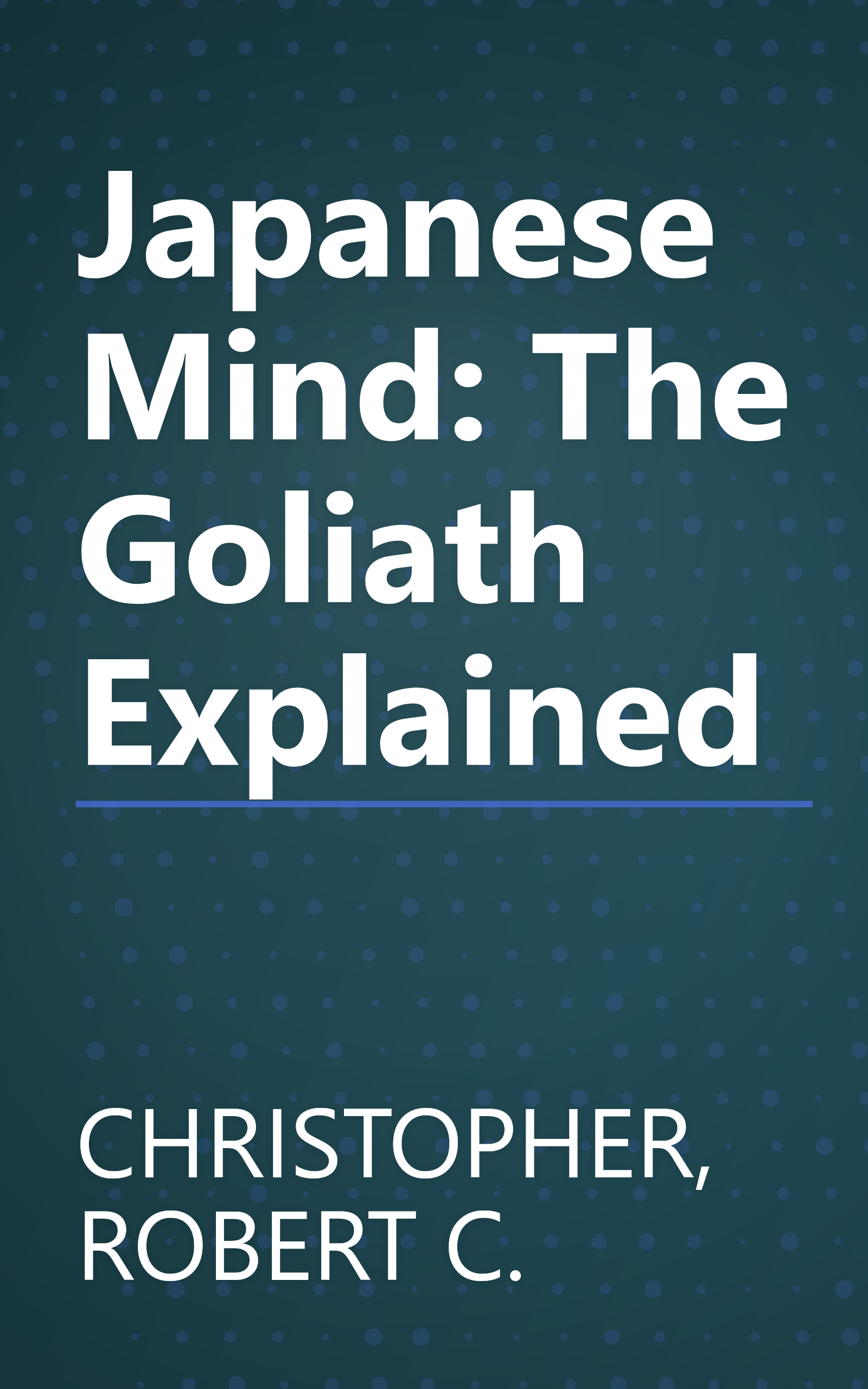 Japanese Mind: The Goliath Explained book cover