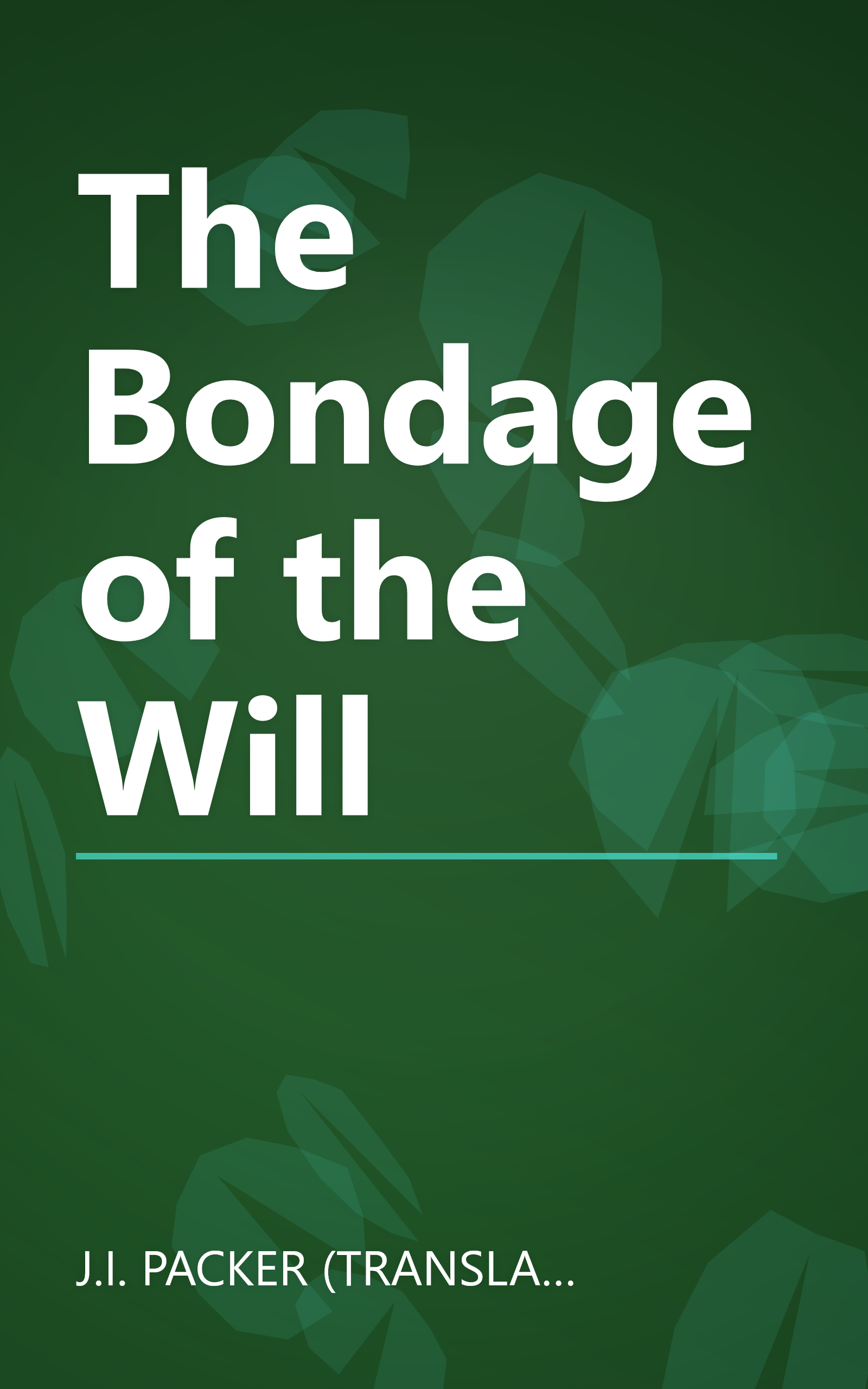 The Bondage of the Will book cover