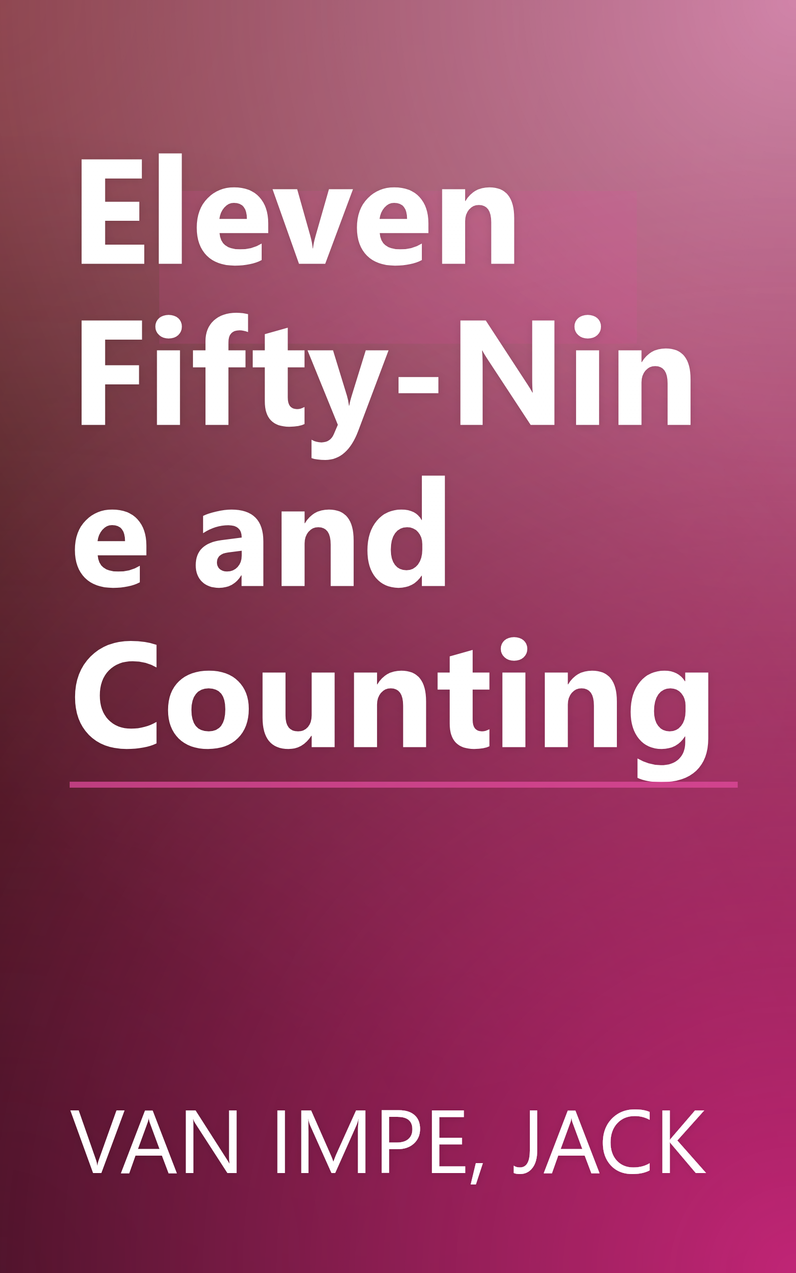 Eleven Fifty-Nine and Counting book cover