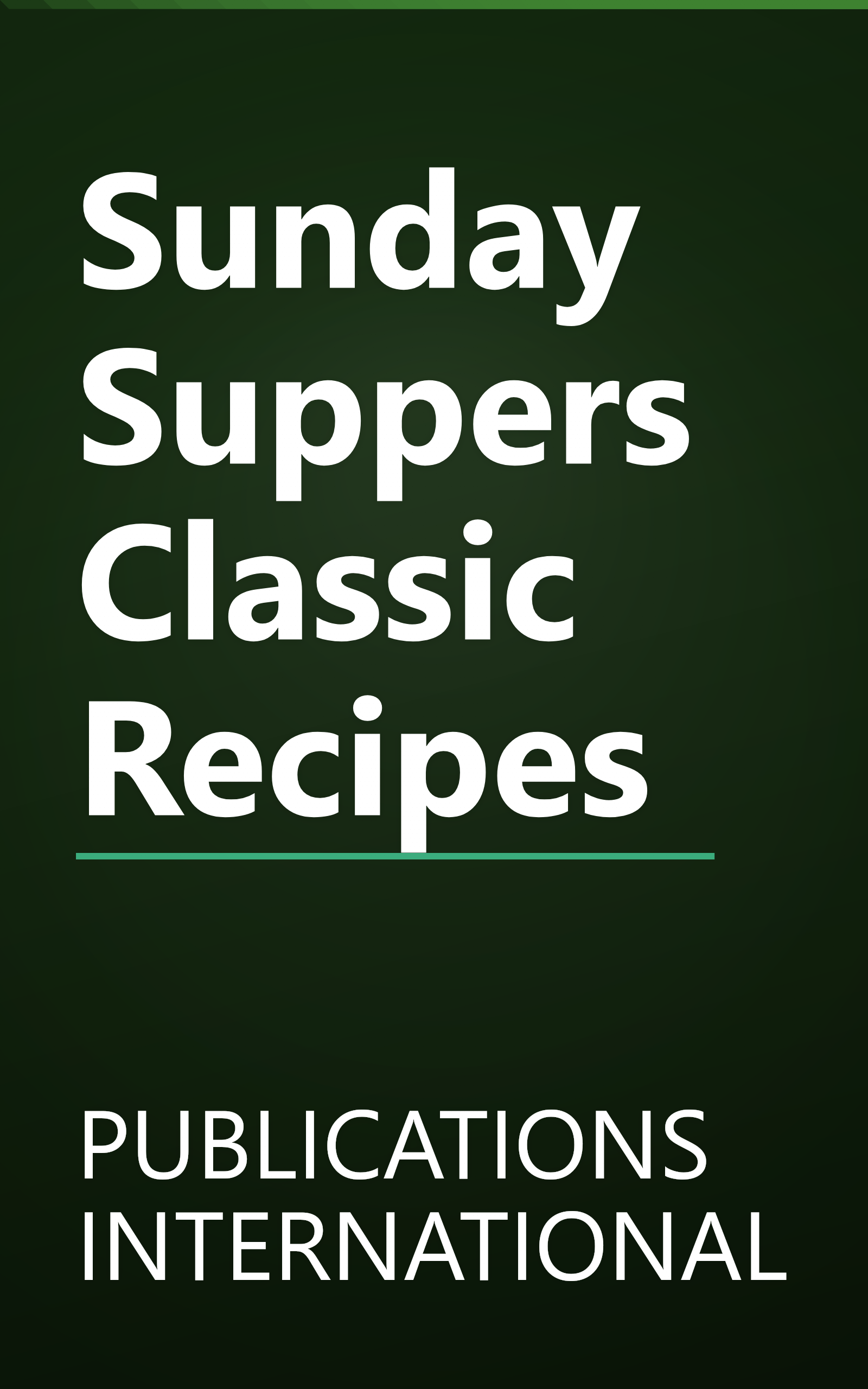 Sunday Suppers Classic Recipes book cover