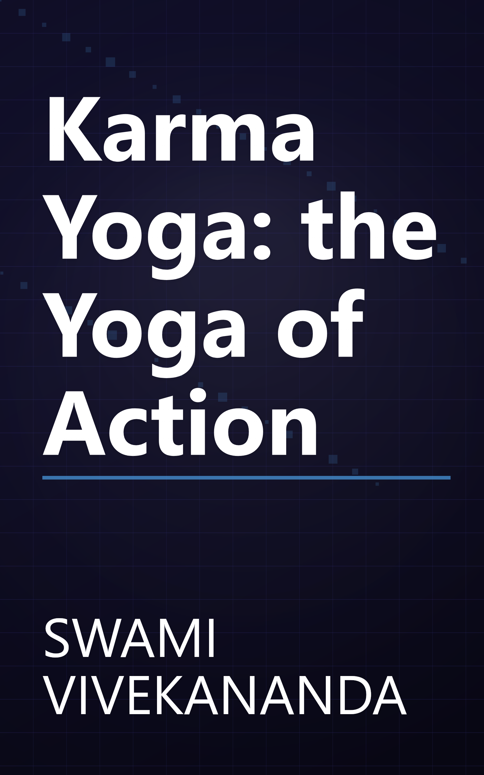 Karma Yoga: the Yoga of Action book cover