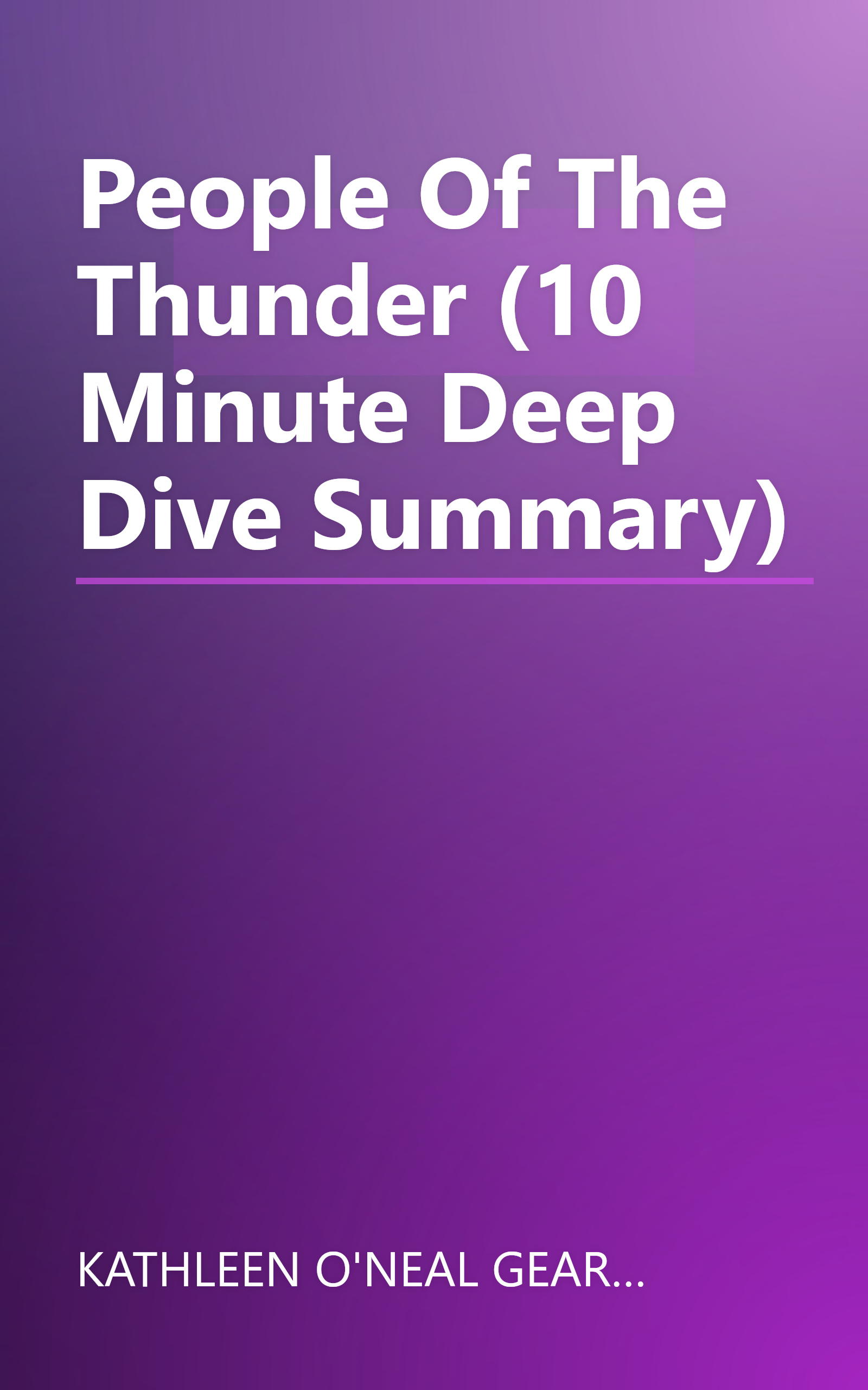 People Of The Thunder (10 Minute   Deep Dive Summary) book cover