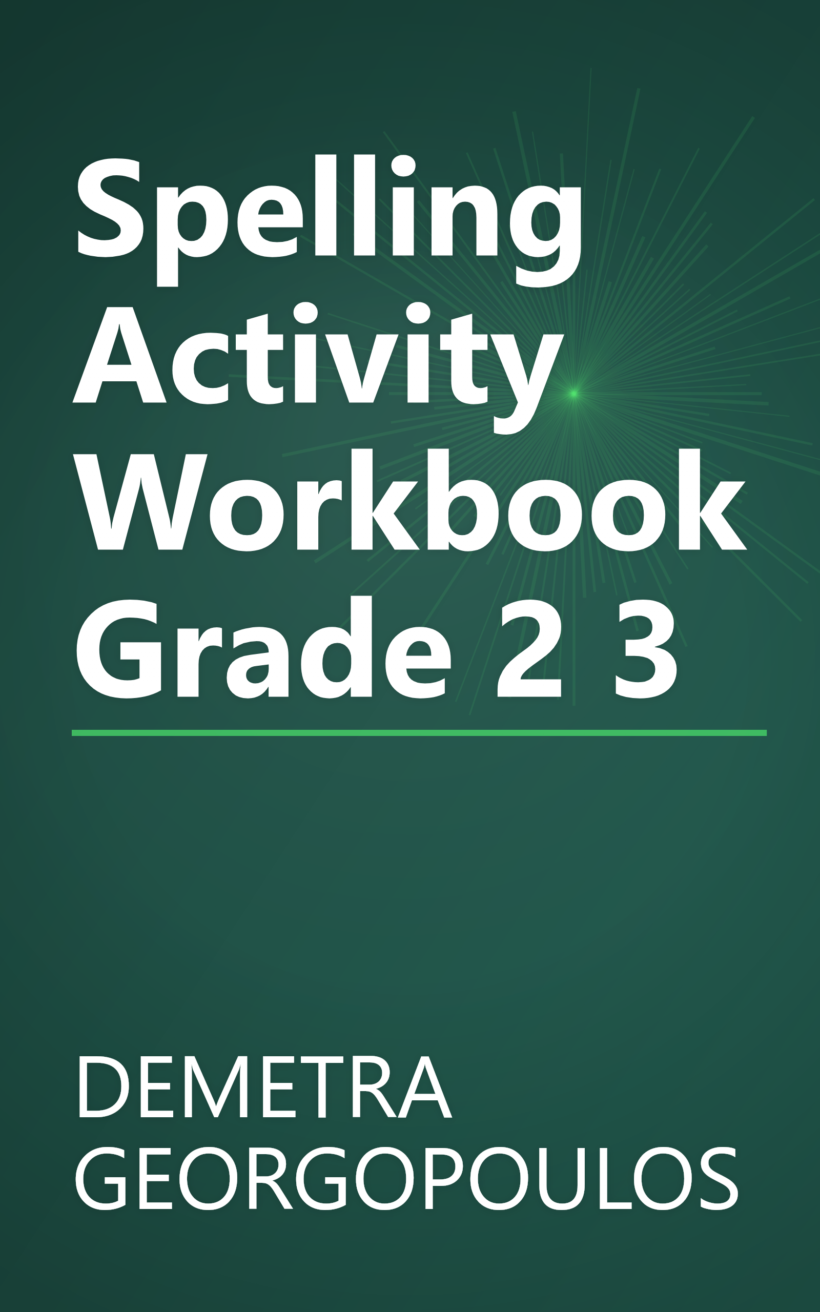 Spelling Activity Workbook Grade 2 3 book cover