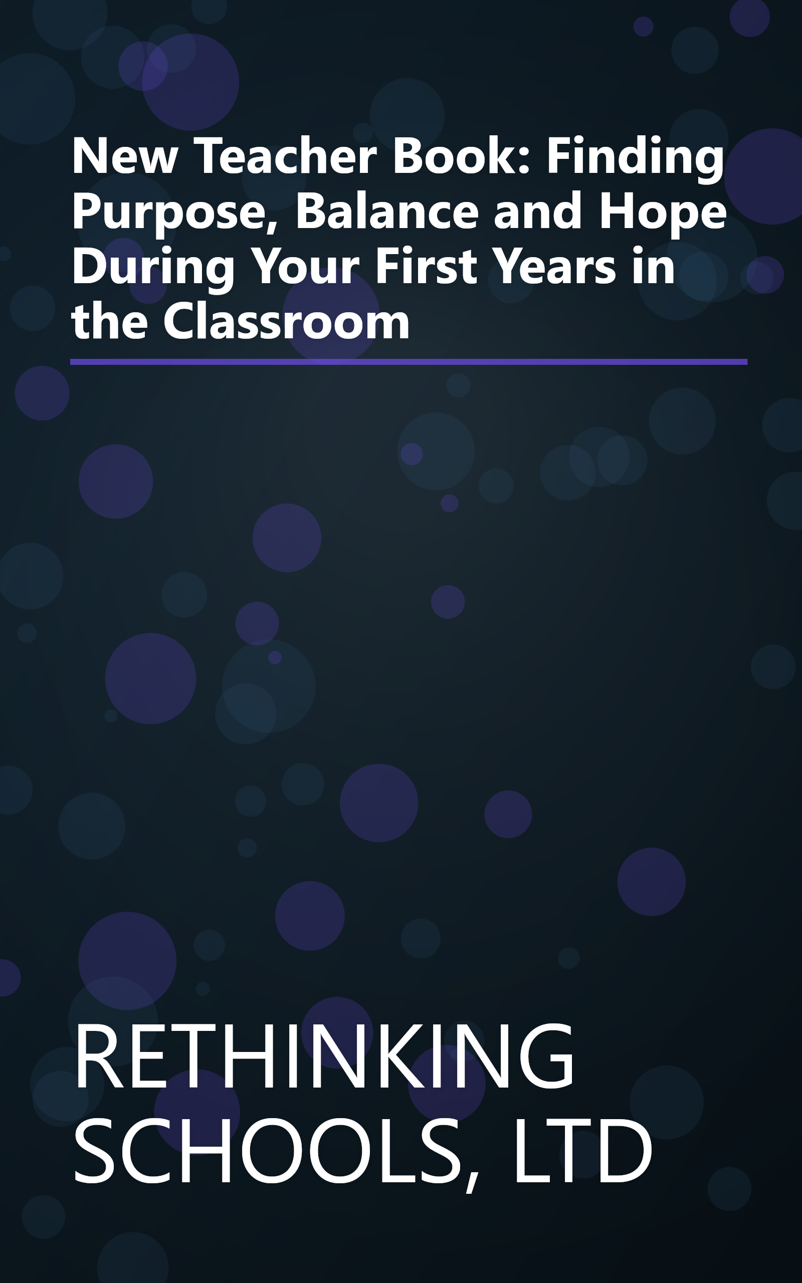 New Teacher Book: Finding Purpose, Balance and Hope During Your First Years in the Classroom book cover