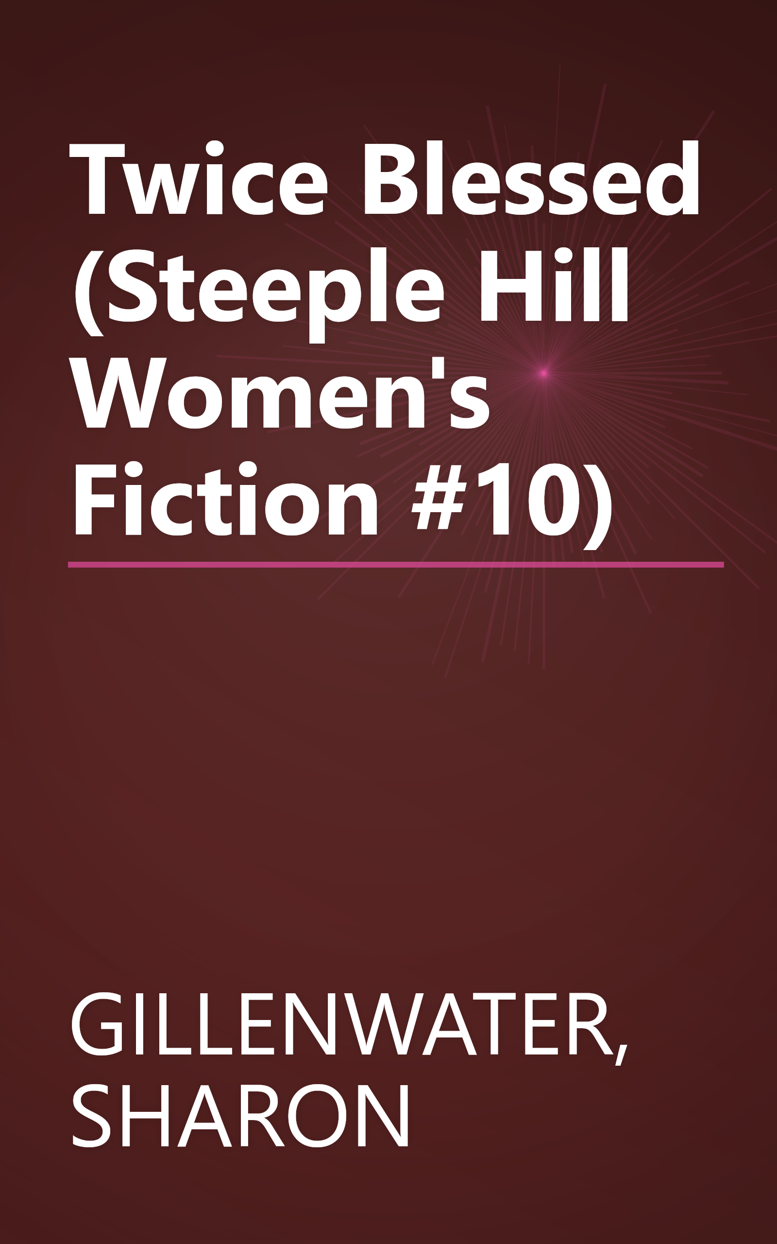 Twice Blessed (Steeple Hill Women's Fiction #10) book cover
