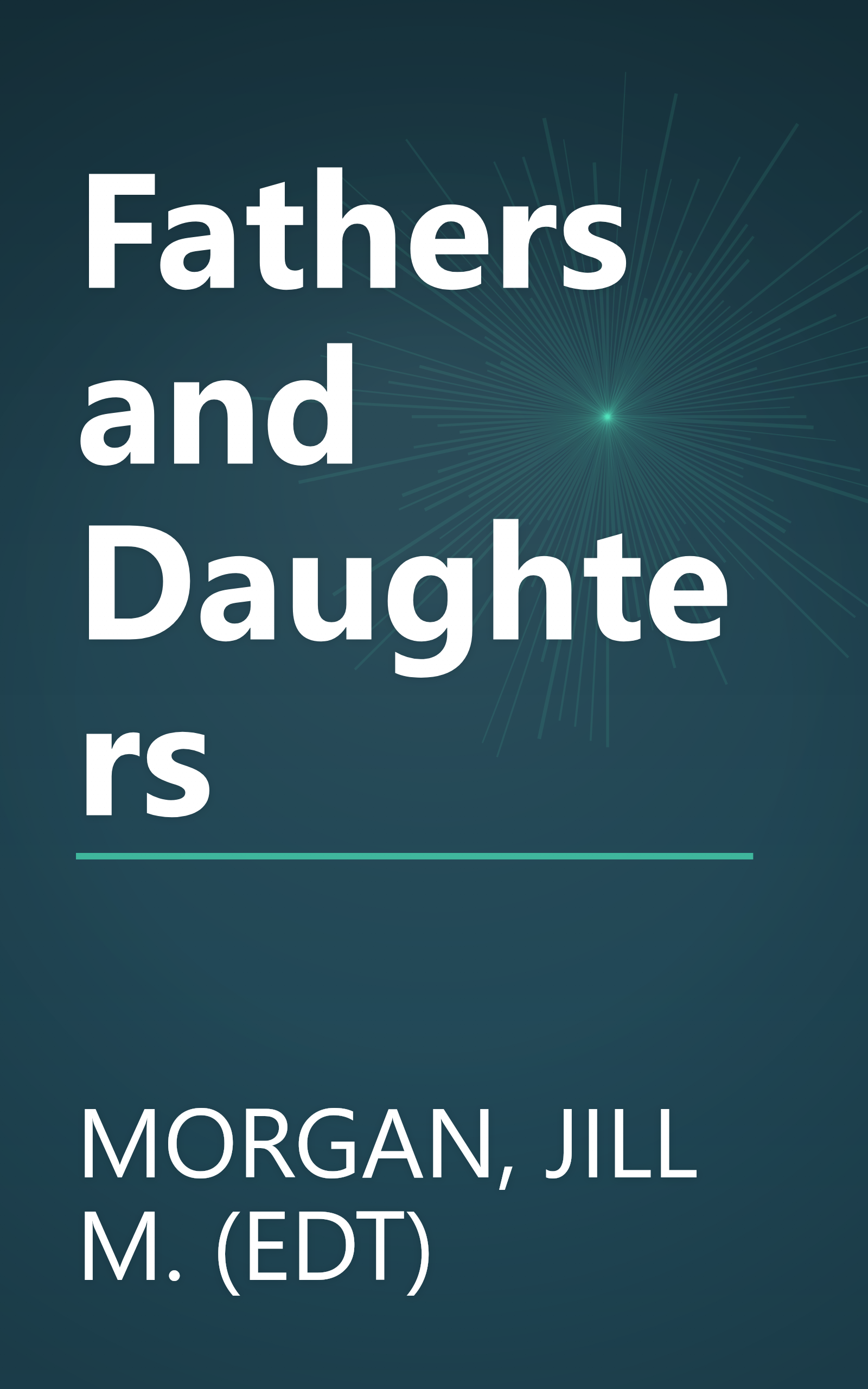 Fathers and Daughters book cover