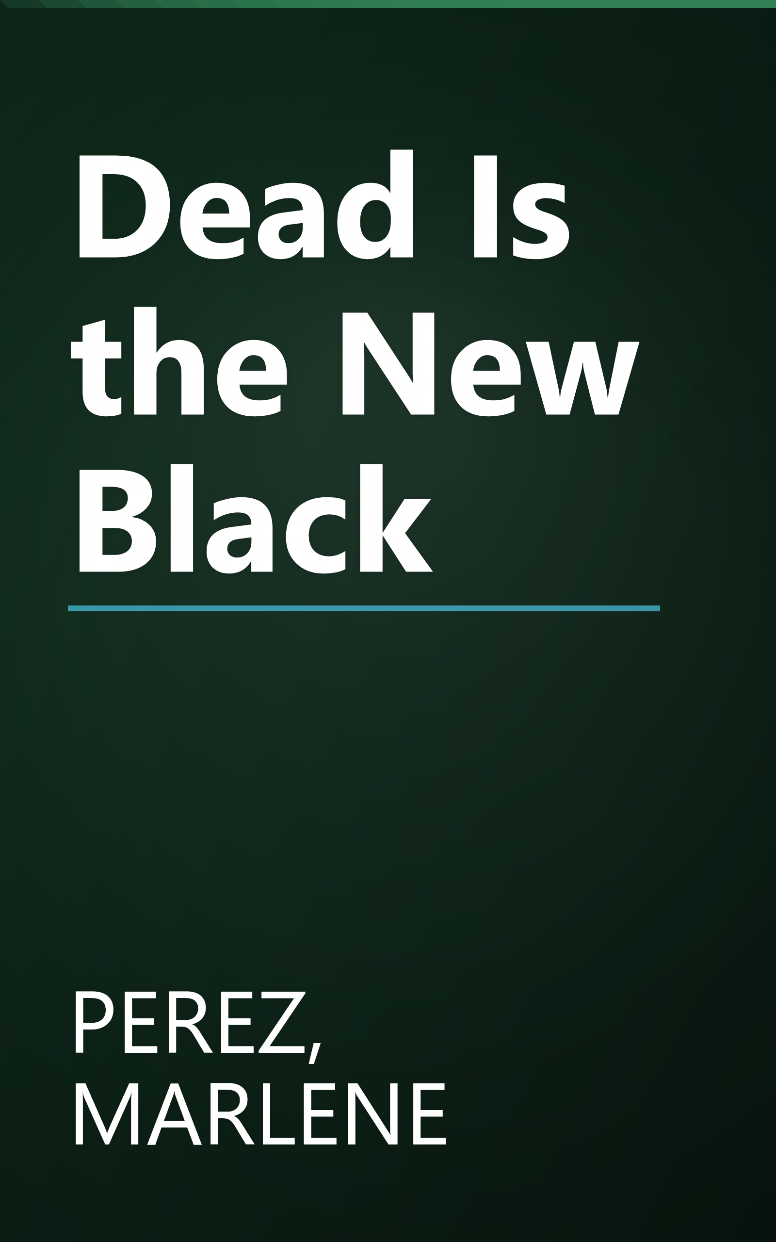 Dead Is the New Black book cover