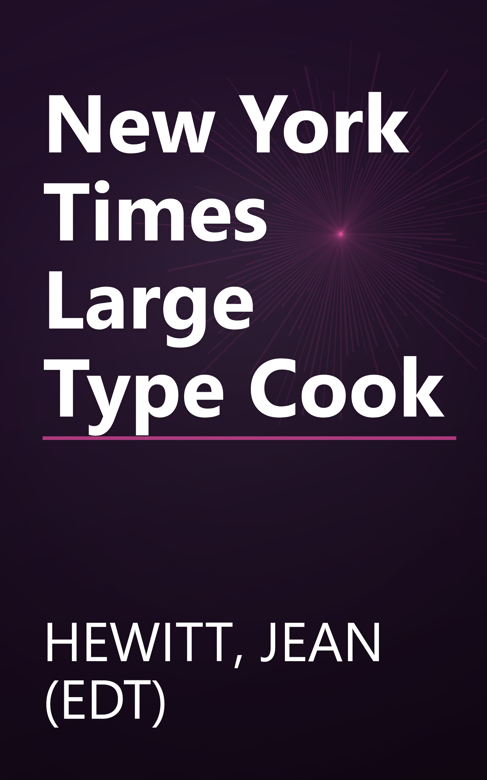New York Times Large Type Cook book cover