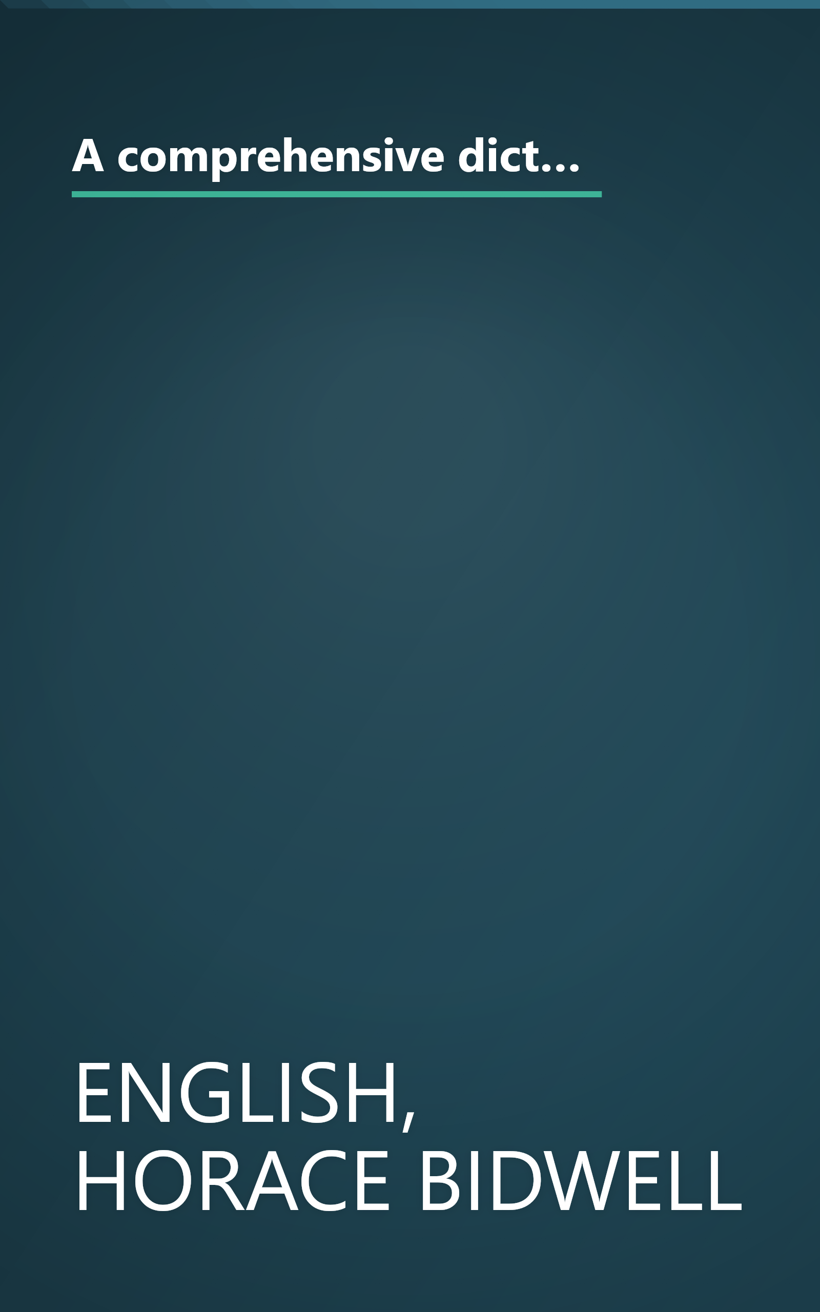 A comprehensive dictionary of psychological and psychoanalytical terms;: A guide to usage, by Horace B. English and Ava Champney English book cover