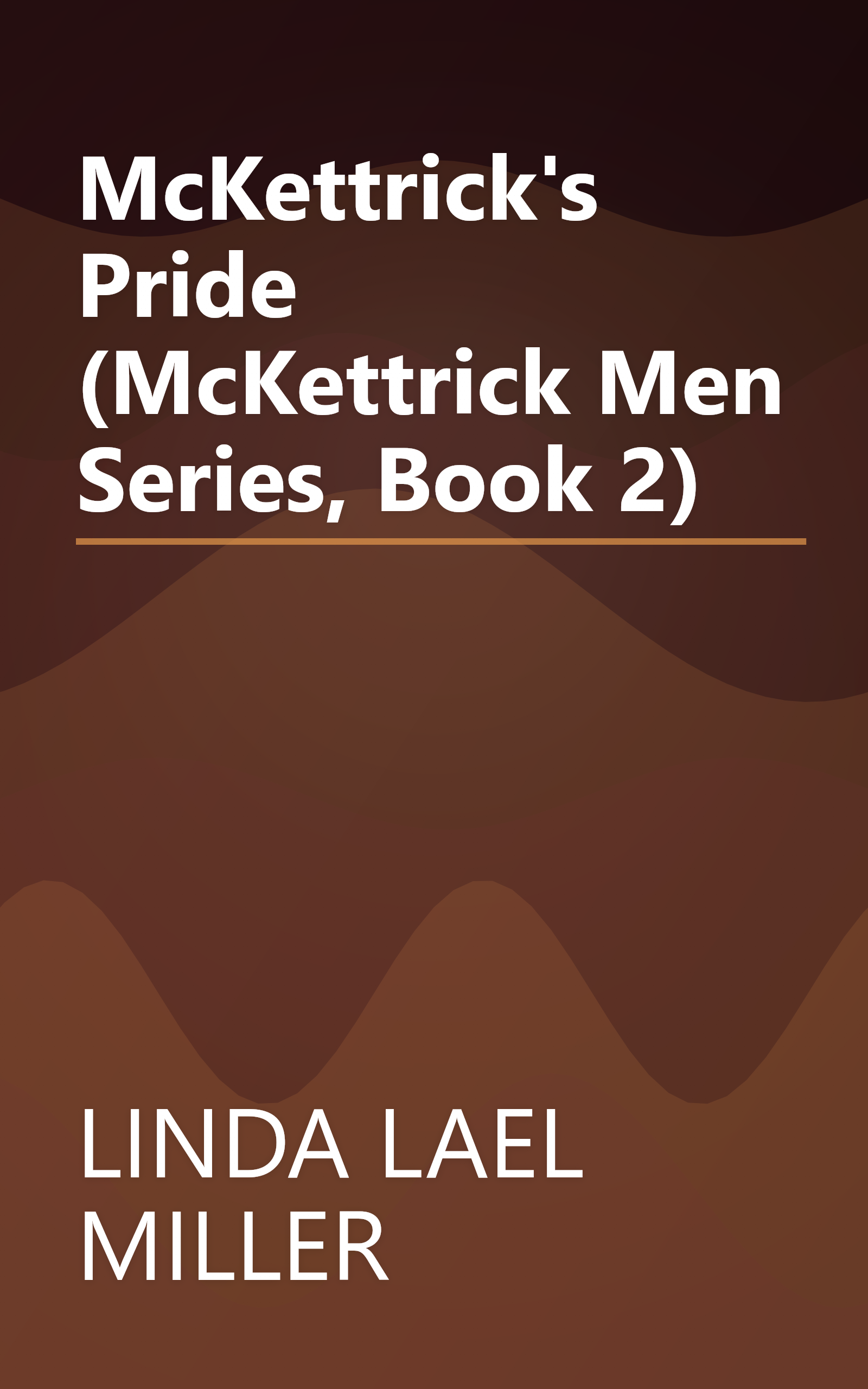 McKettrick's Pride (McKettrick Men Series, Book 2) book cover