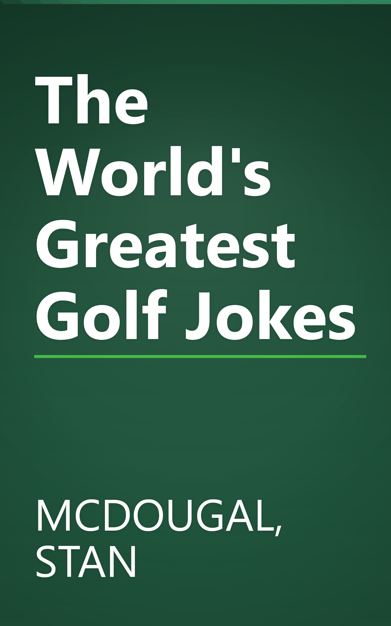 The World's Greatest Golf Jokes book cover