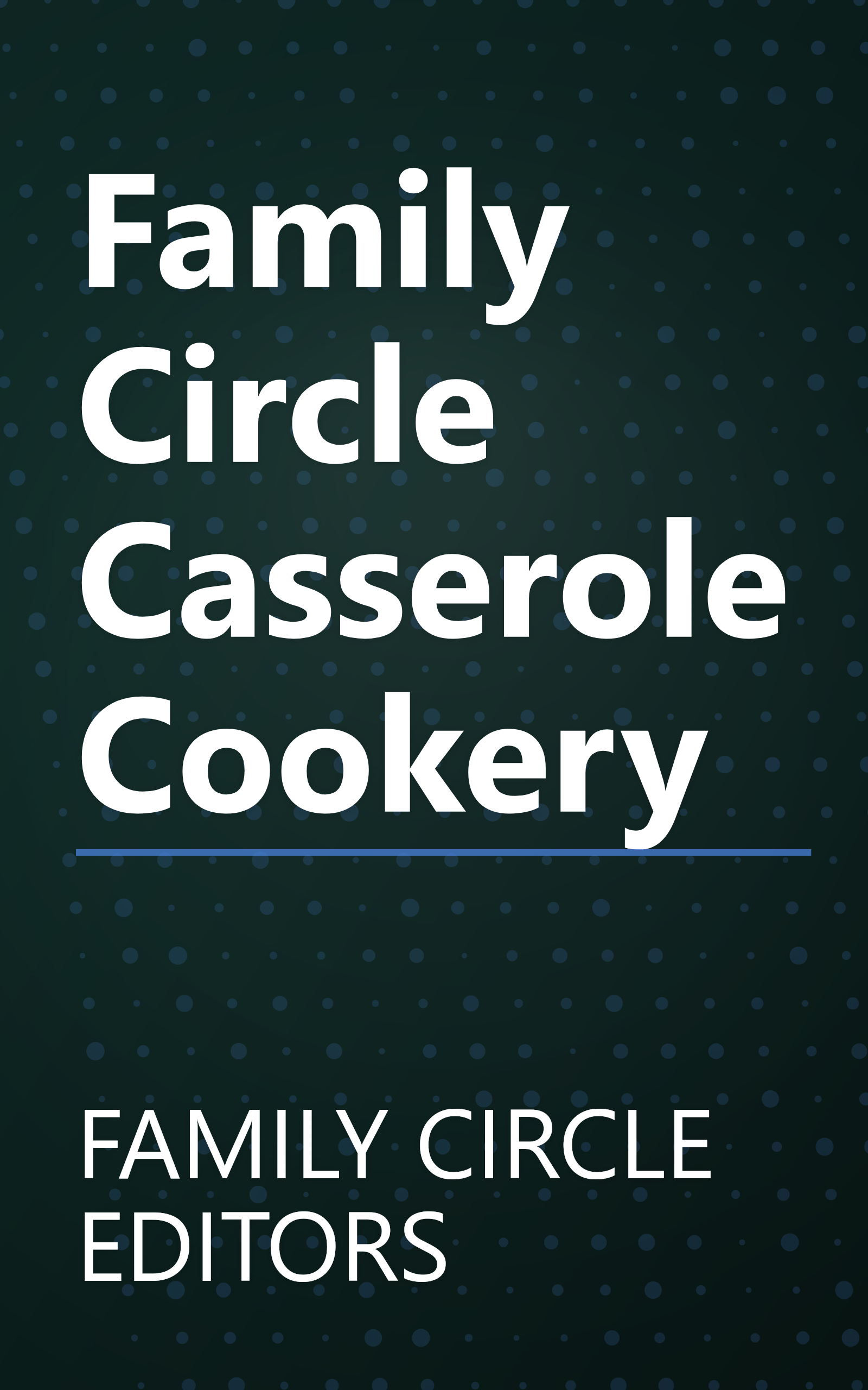 Family Circle Casserole Cookery book cover