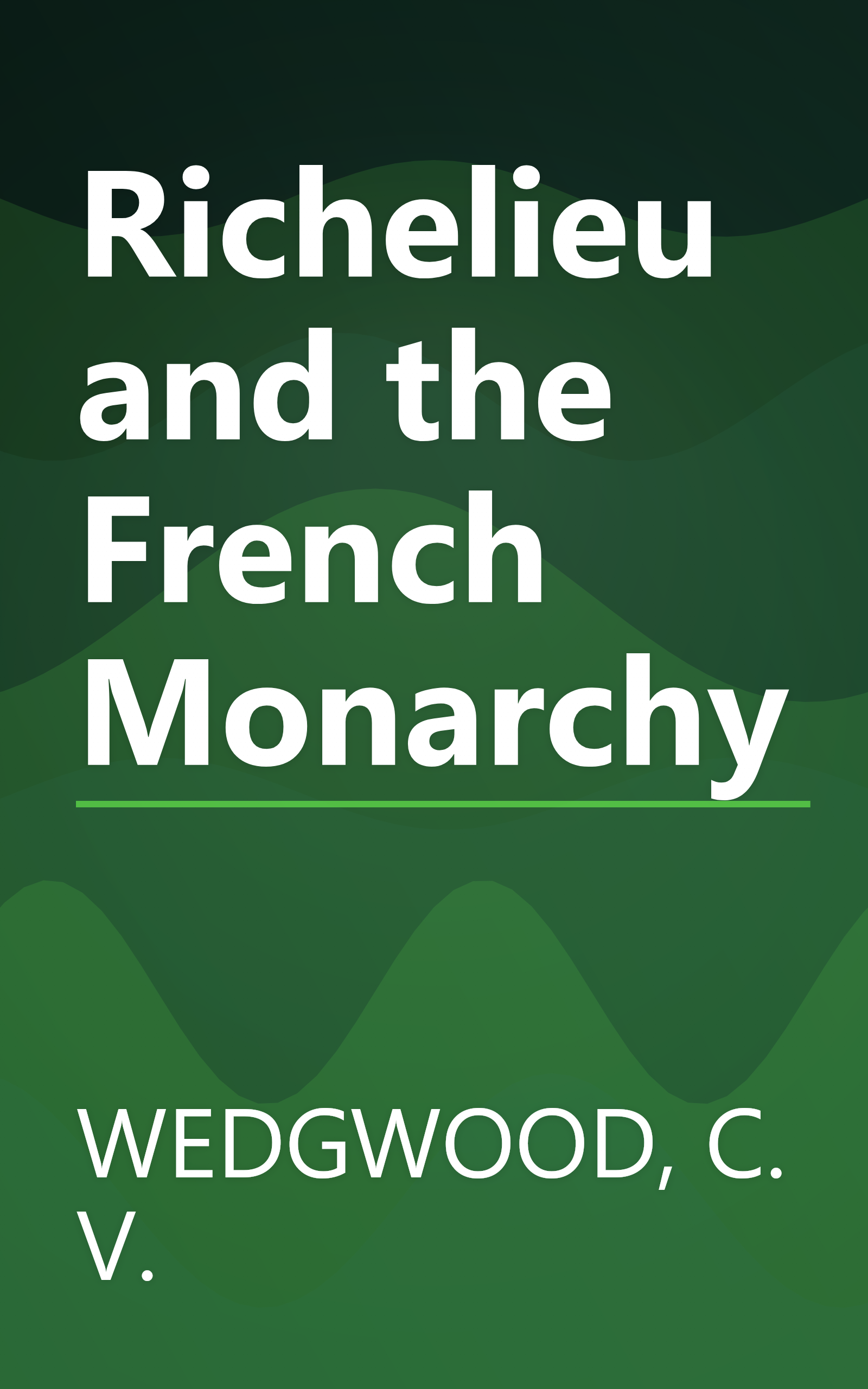 Richelieu and the French Monarchy book cover