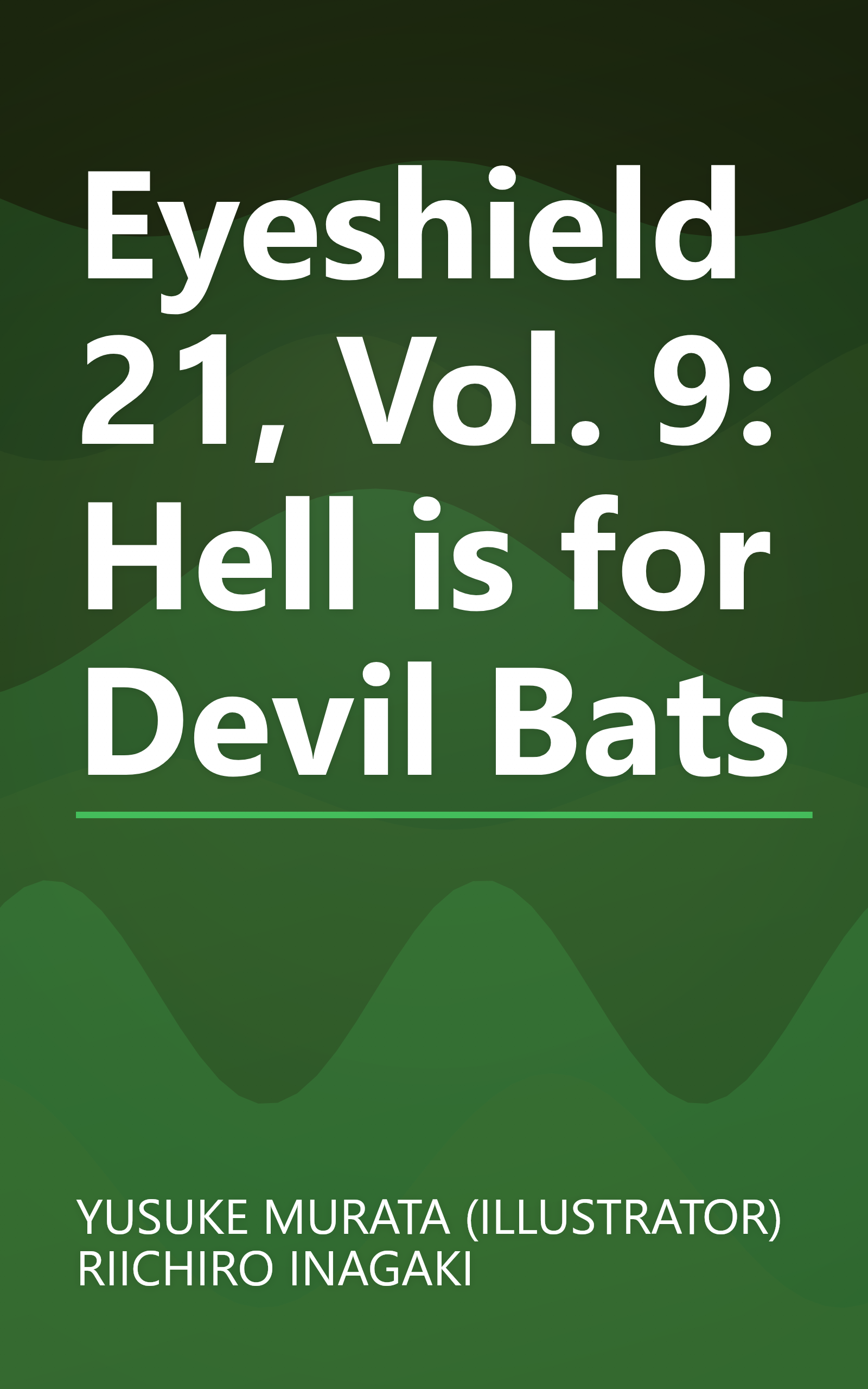Eyeshield 21, Vol. 9: Hell is for Devil Bats book cover