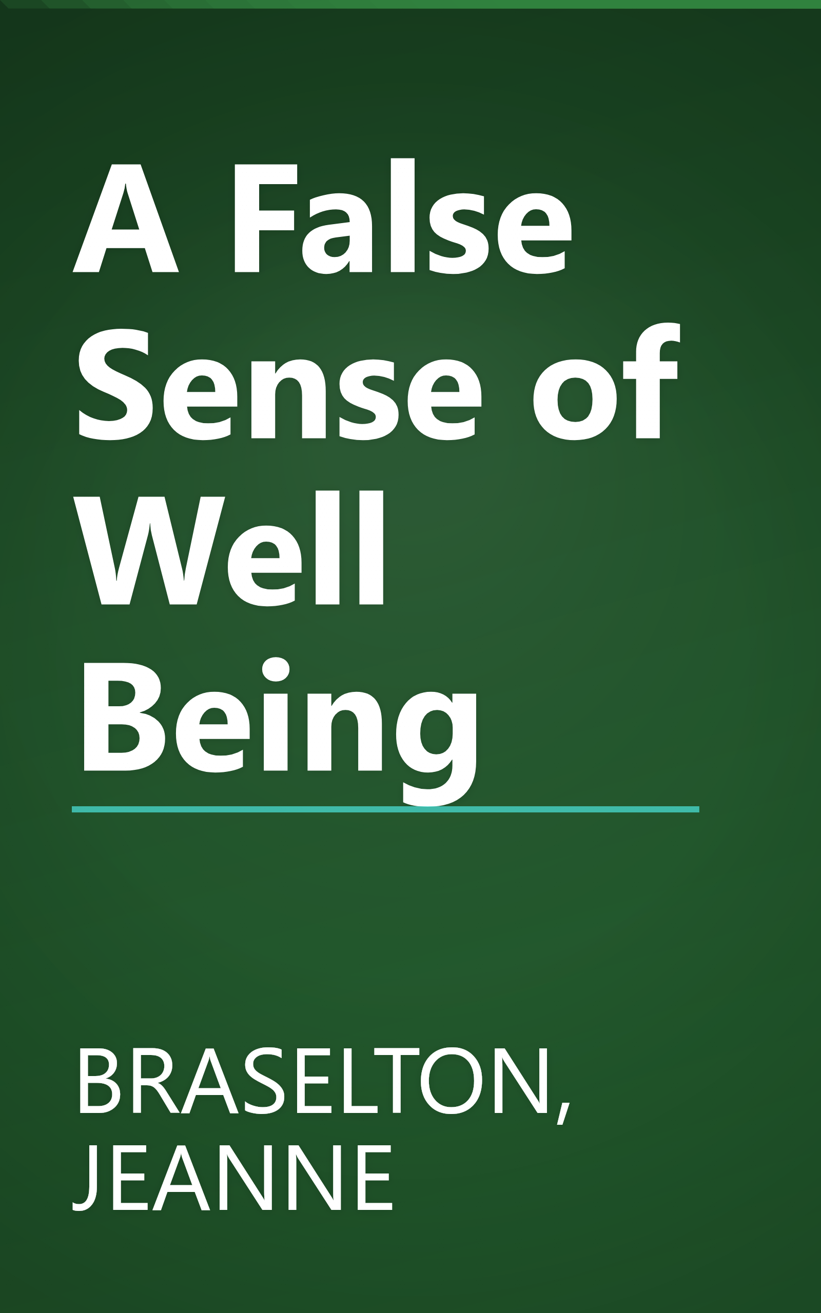 A False Sense of Well Being book cover