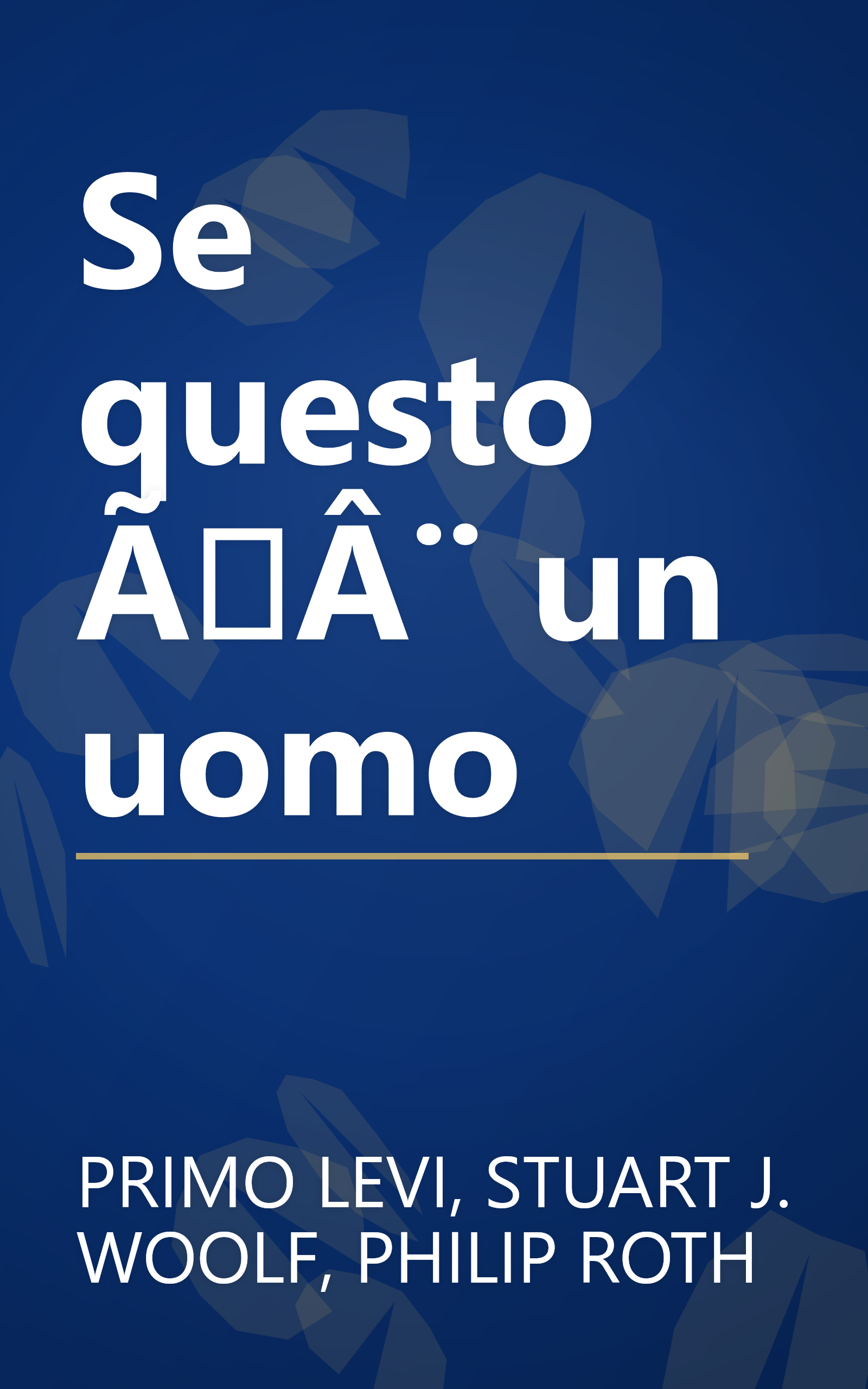 Se questo ÃÂ¨ un uomo book cover