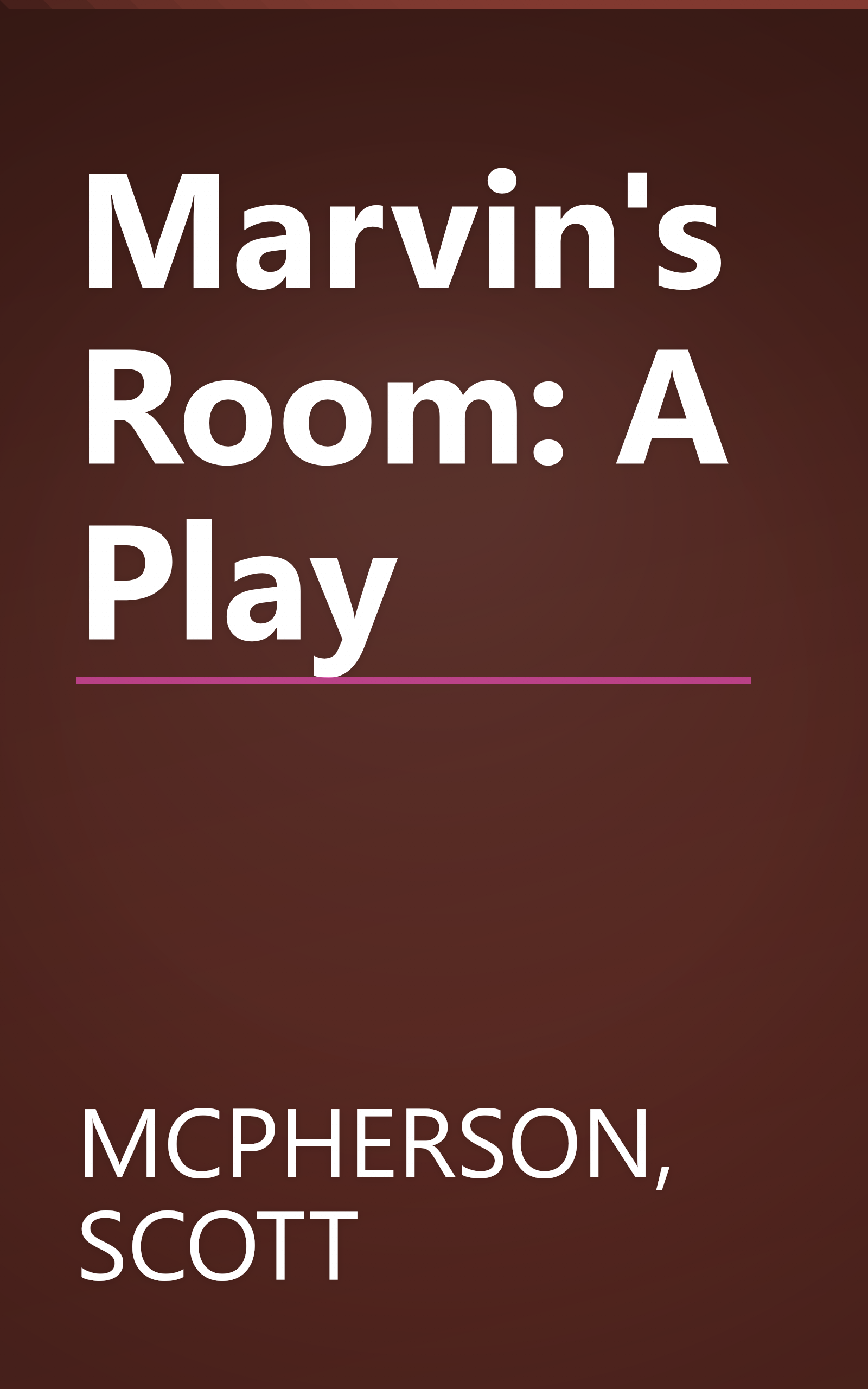 Marvin's Room: A Play book cover