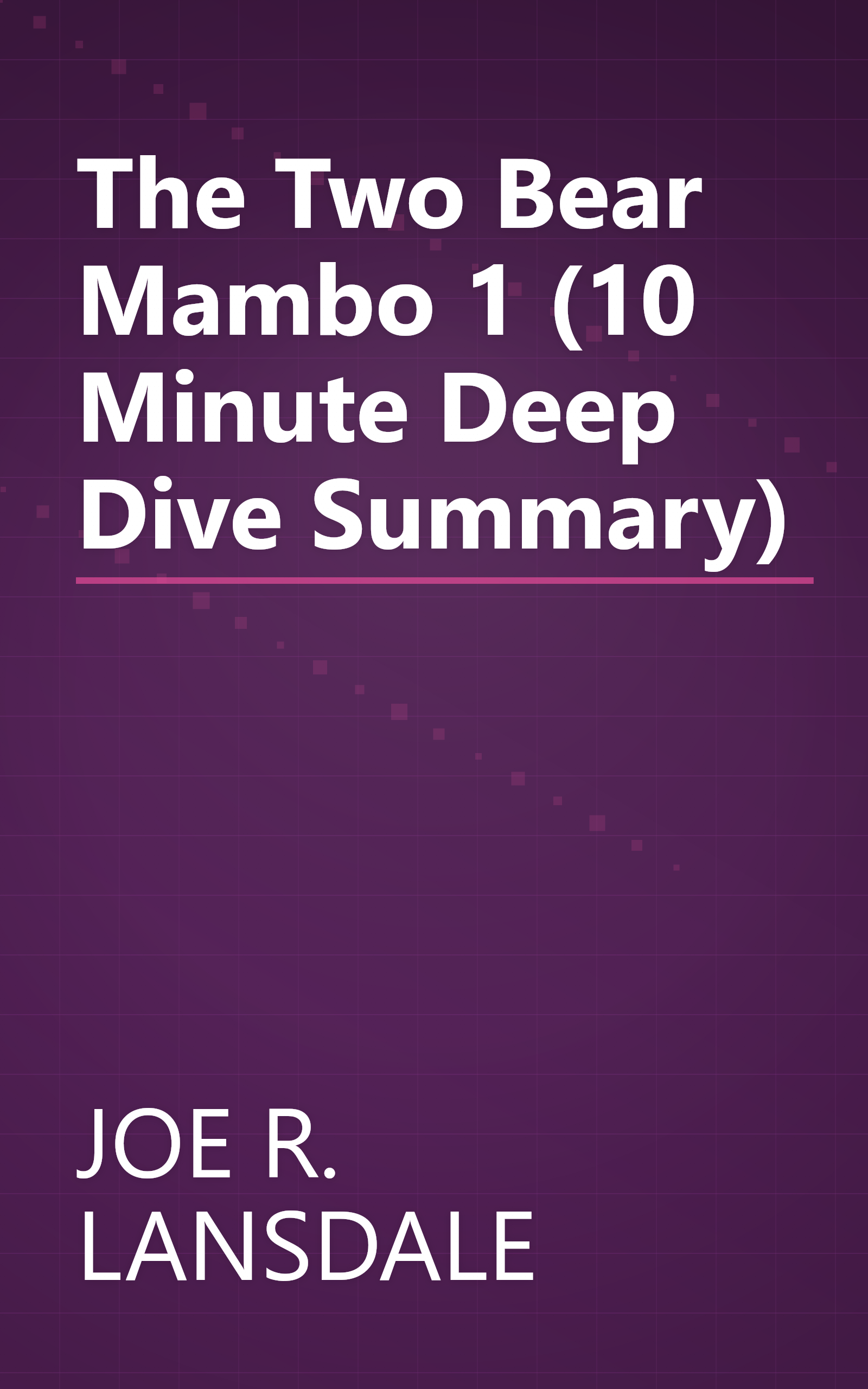 The Two Bear Mambo 1 (10 Minute   Deep Dive Summary) book cover