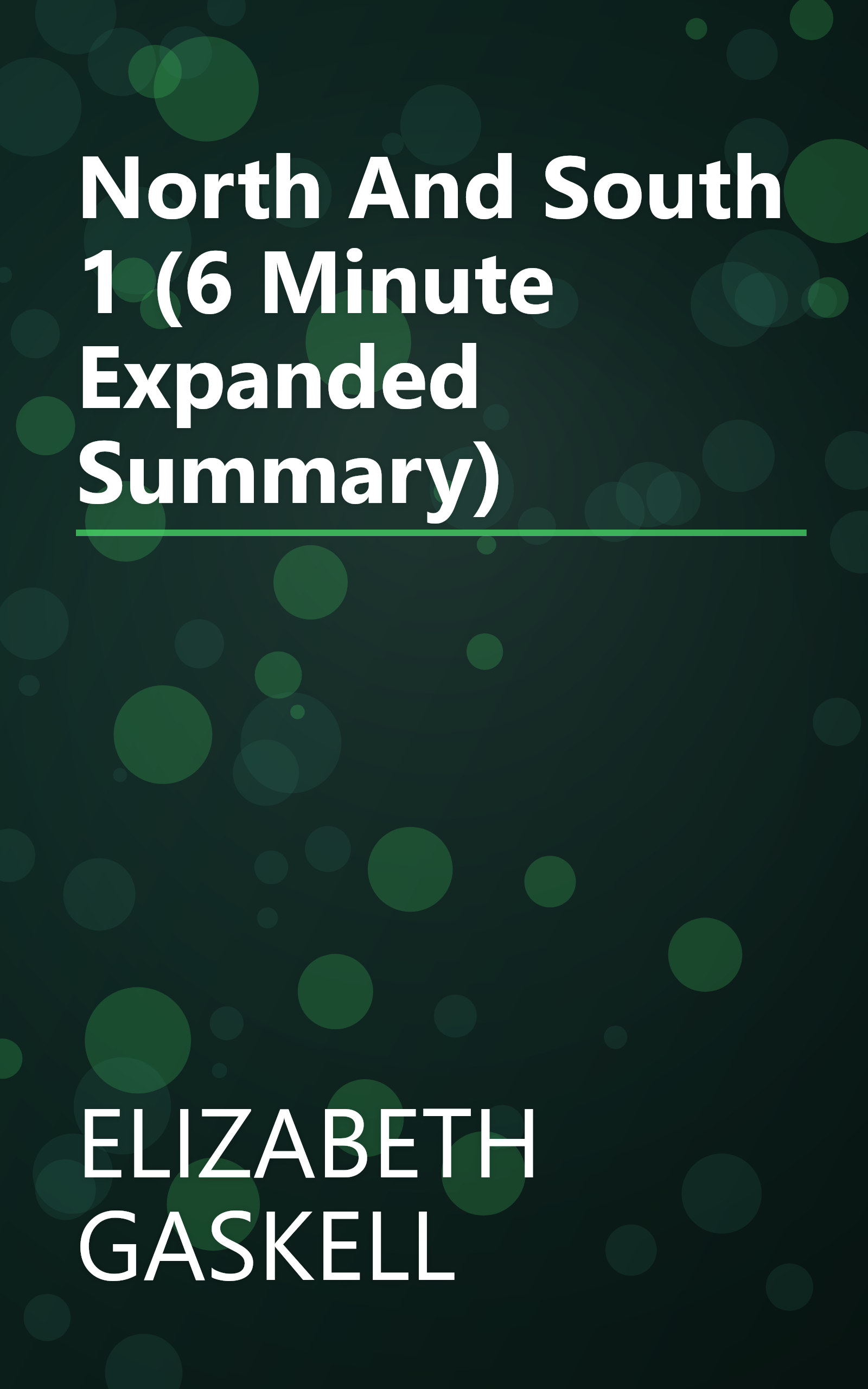 North And South 1 (6 Minute   Expanded Summary) book cover