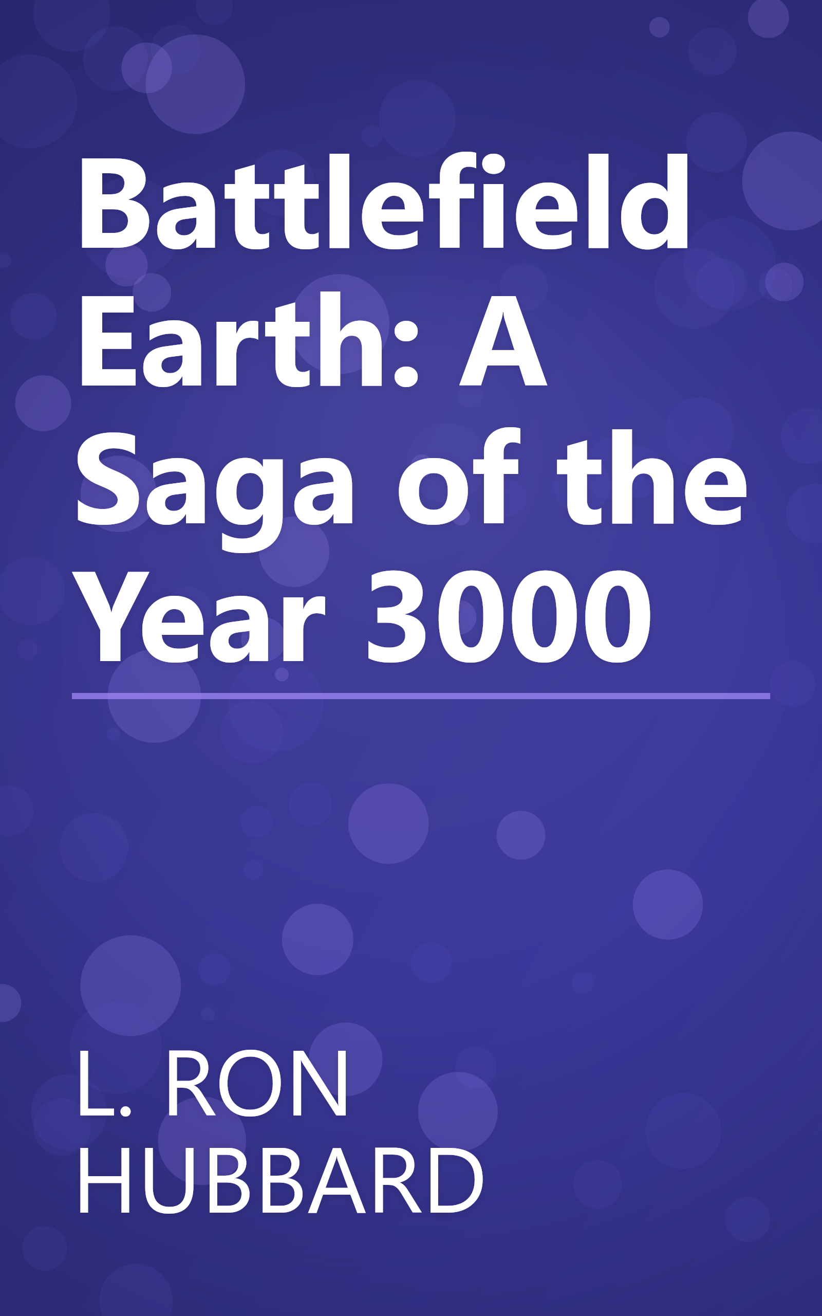 Battlefield Earth: A Saga of the Year 3000 book cover