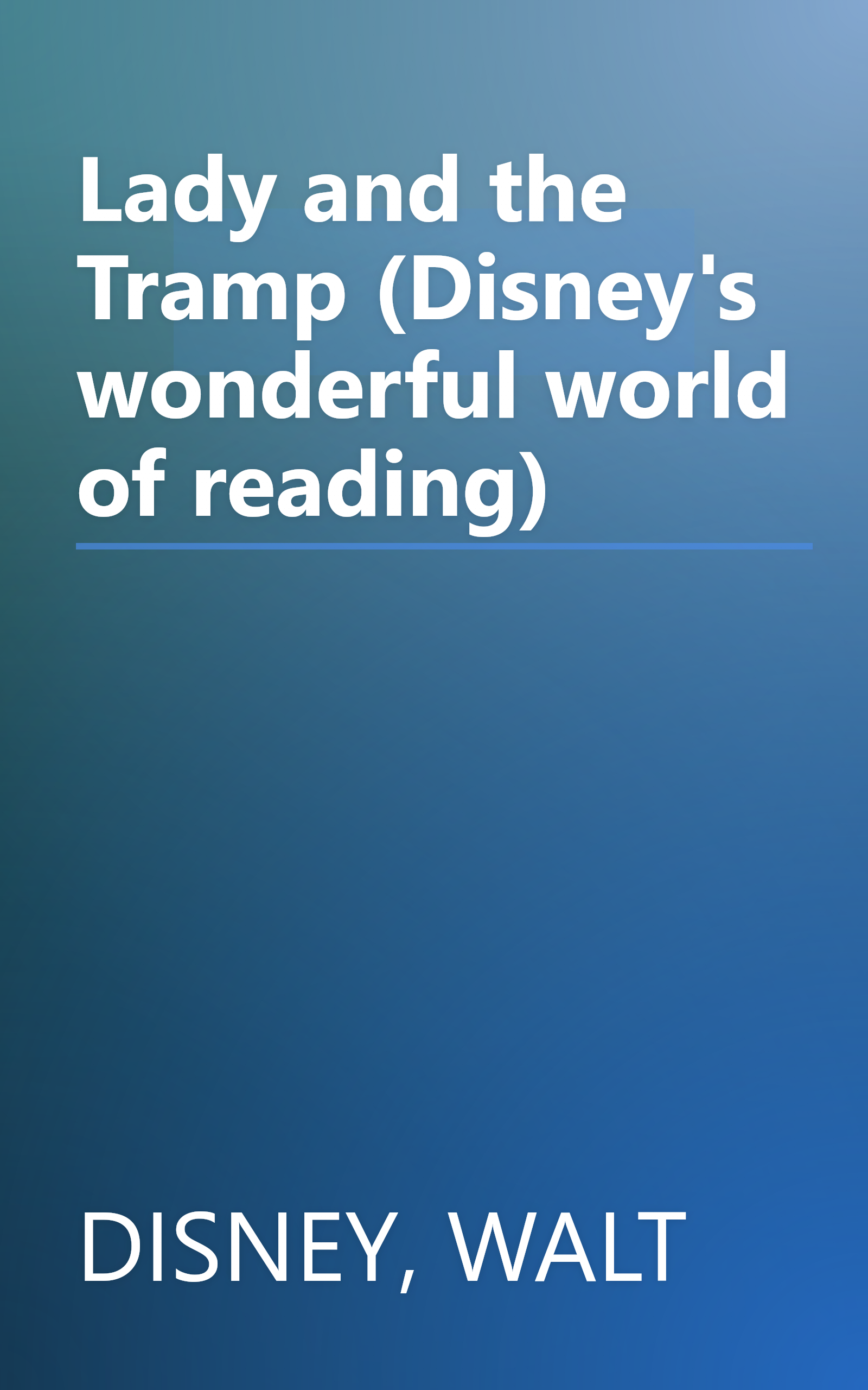 Lady and the Tramp (Disney's wonderful world of reading) book cover