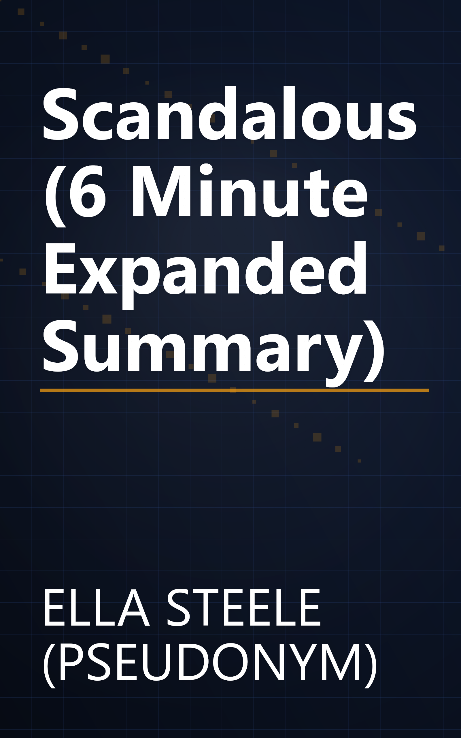Scandalous (6 Minute   Expanded Summary) book cover