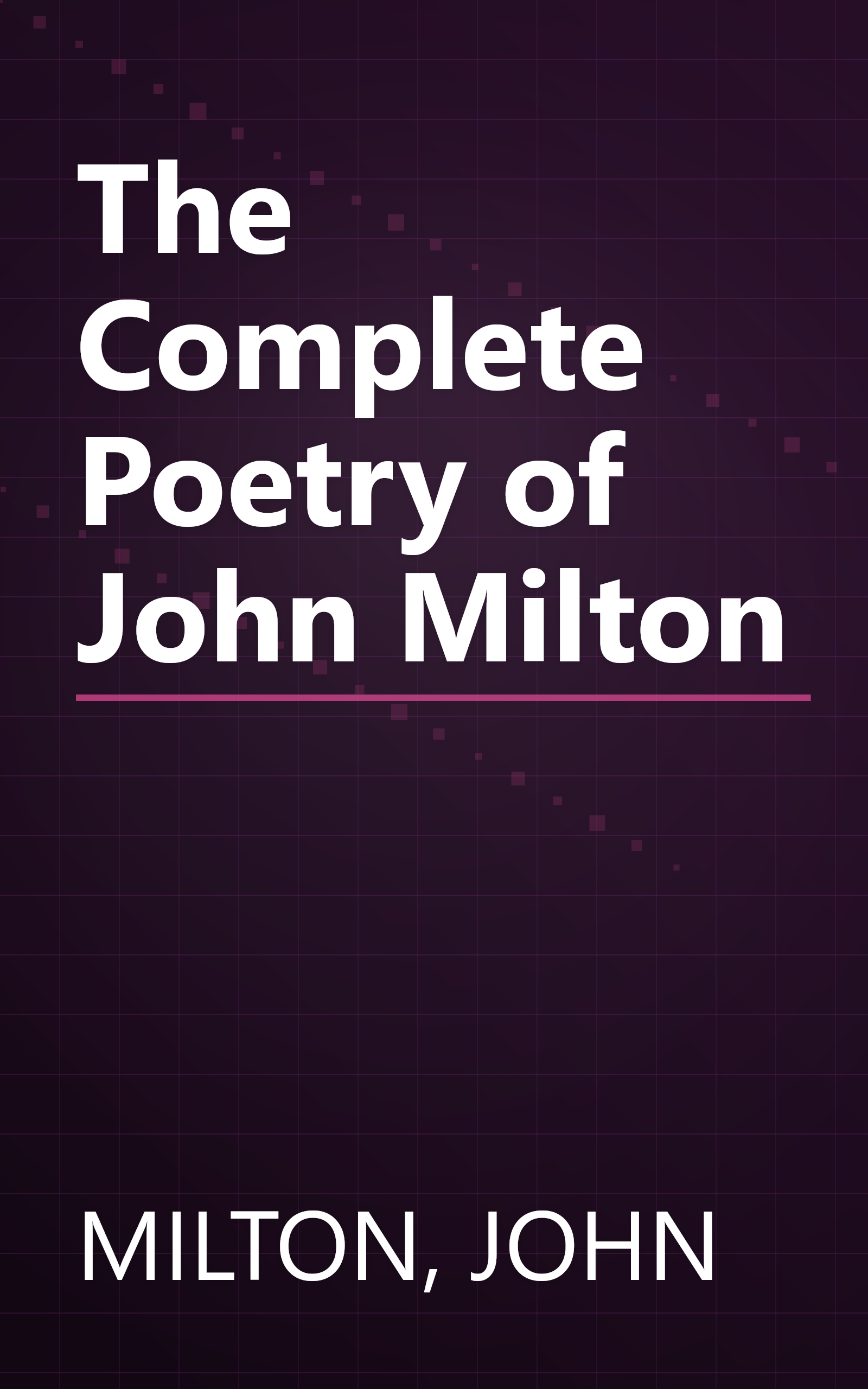The Complete Poetry of John Milton book cover