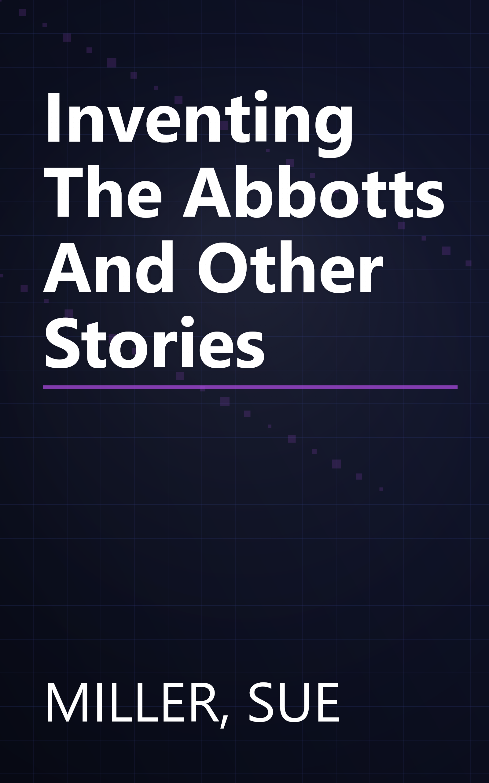 Inventing The Abbotts And Other Stories book cover