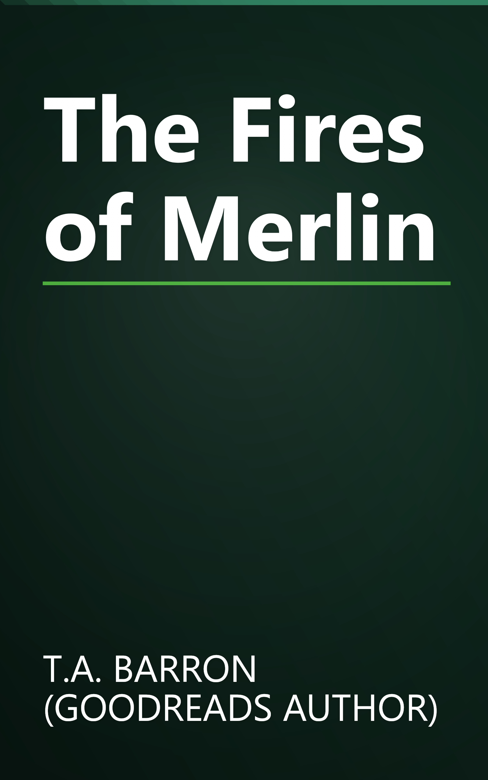 The Fires of Merlin book cover
