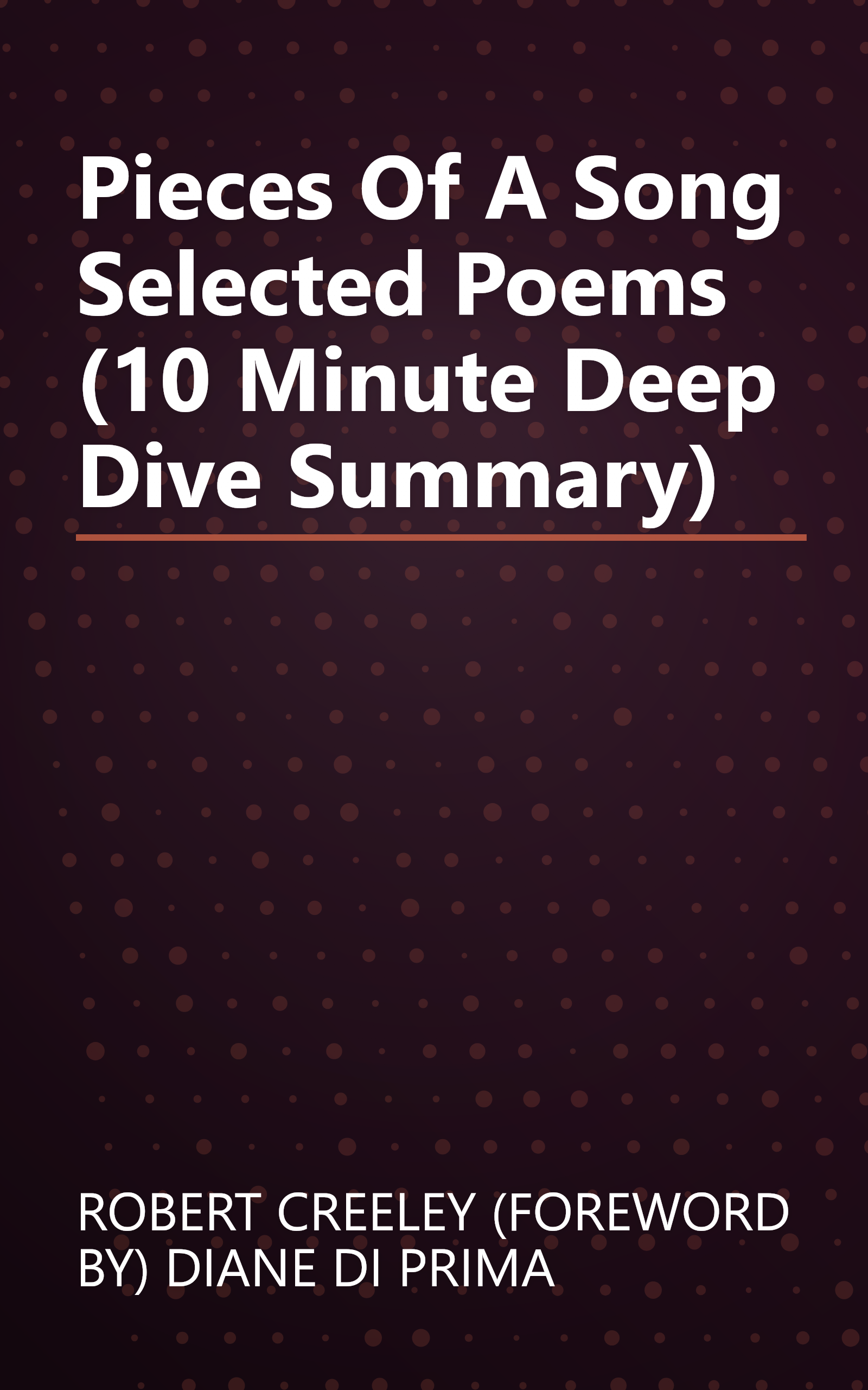 Pieces Of A Song  Selected Poems (10 Minute   Deep Dive Summary) book cover