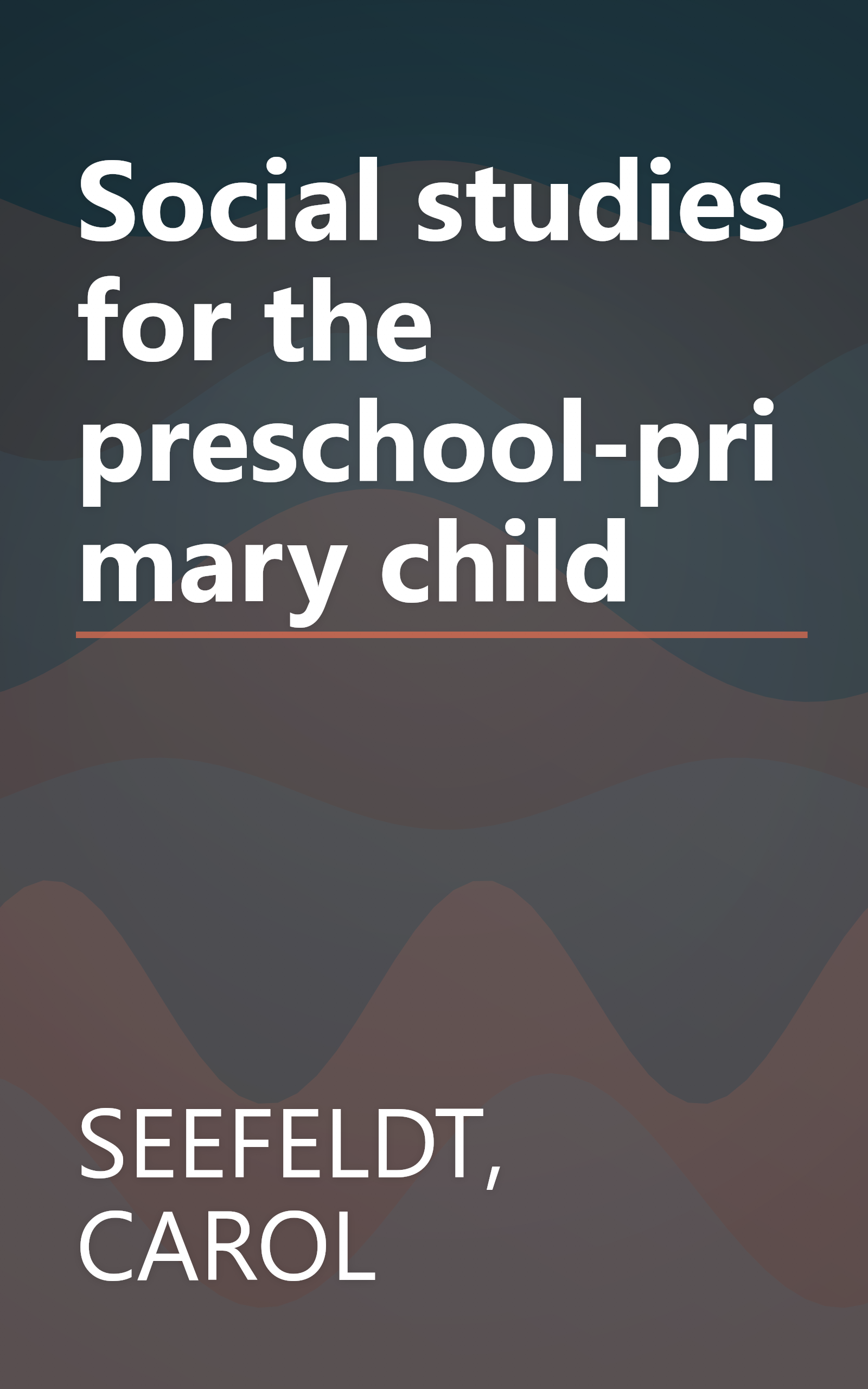 Social studies for the preschool-primary child book cover