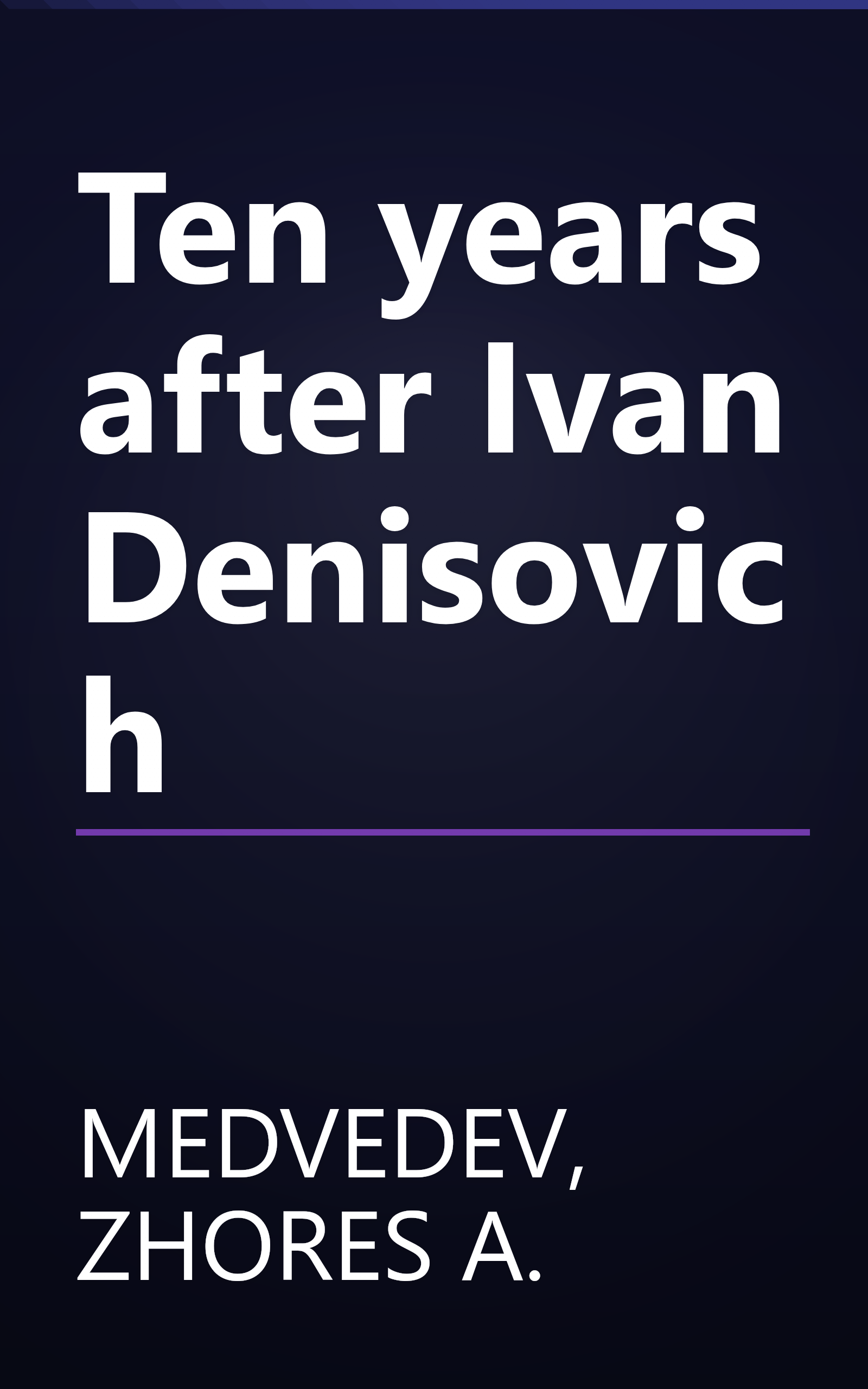 Ten years after Ivan Denisovich book cover
