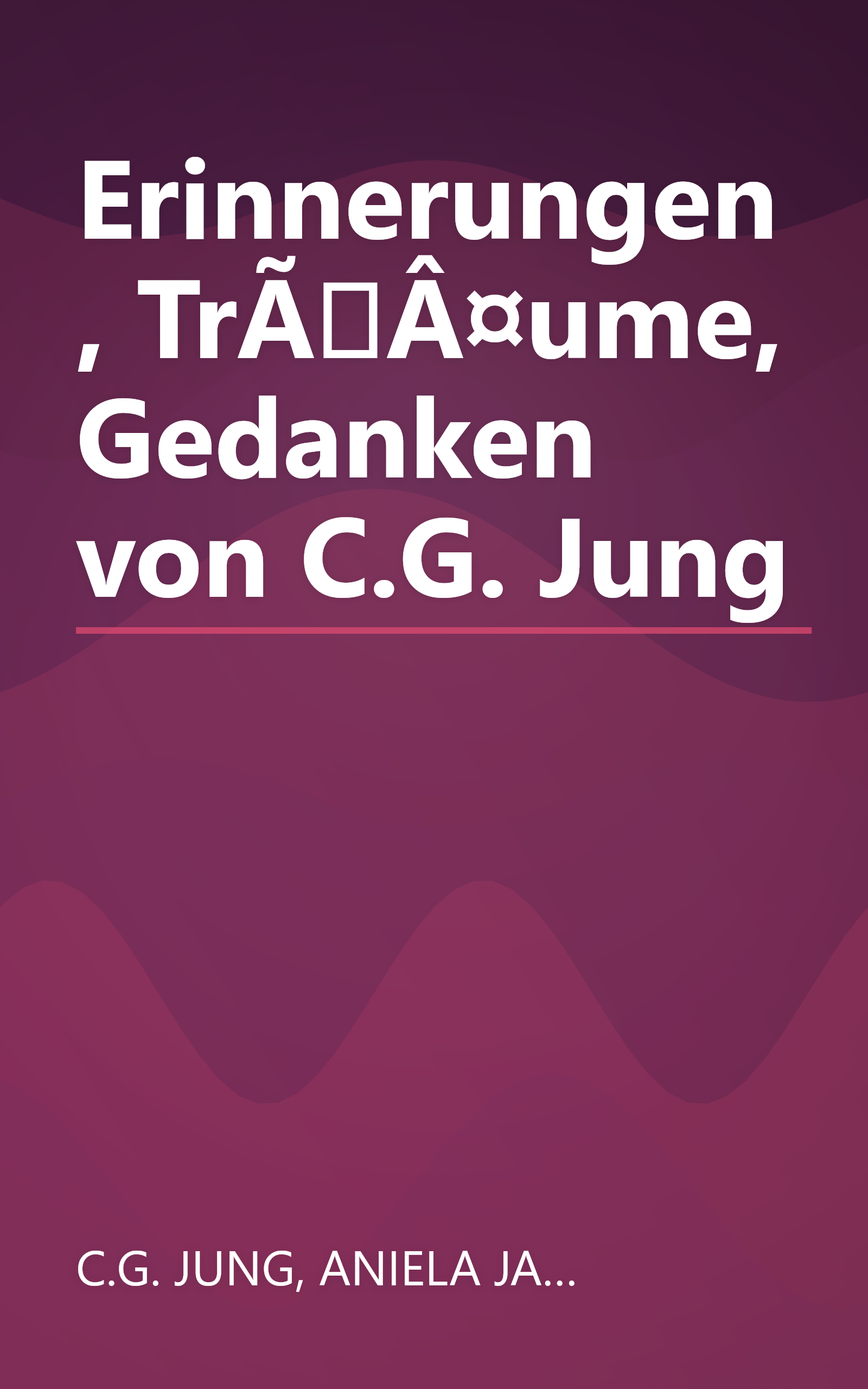 Erinnerungen, TrÃÂ¤ume, Gedanken von C.G. Jung book cover