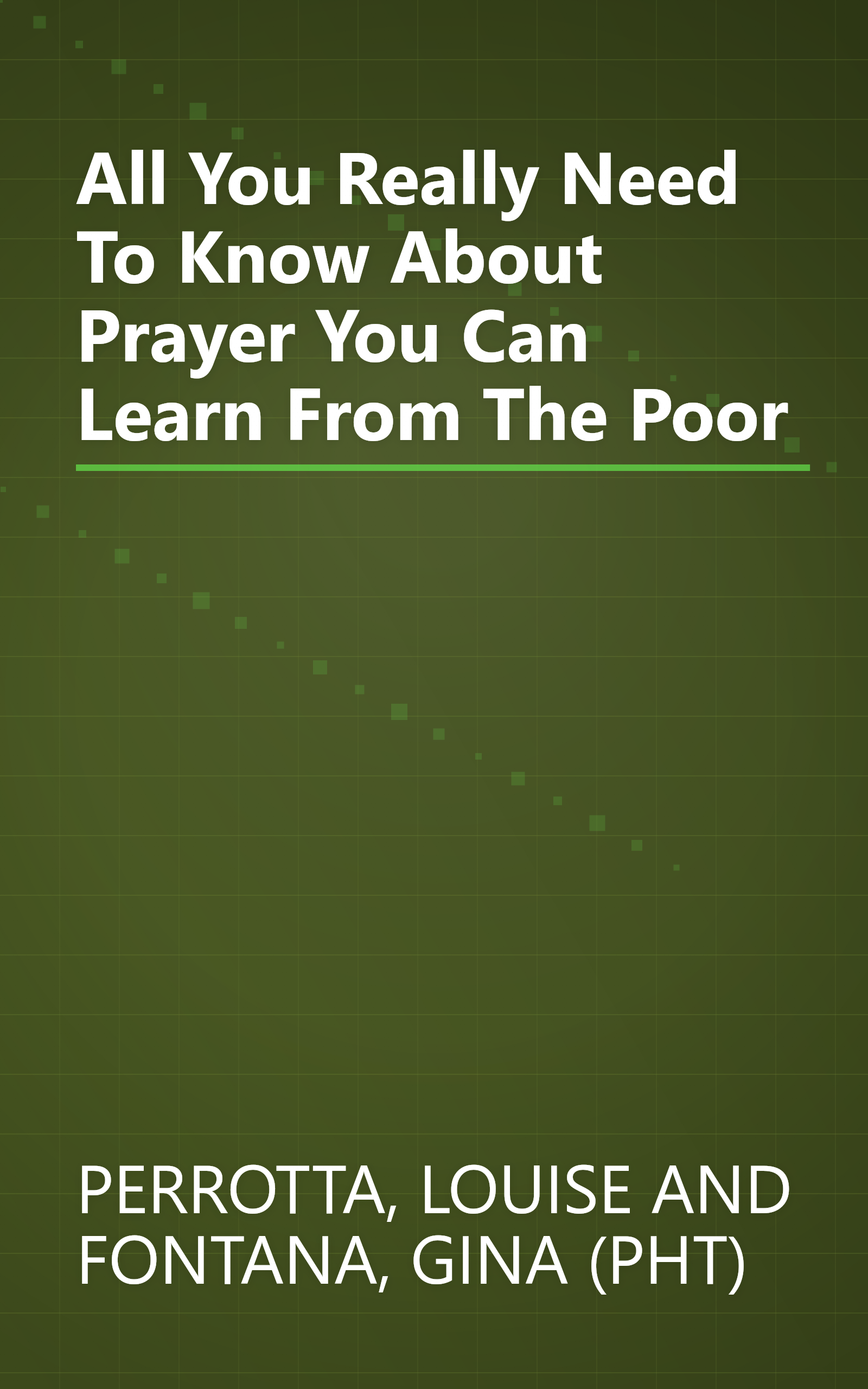 All You Really Need To Know About Prayer You Can Learn From The Poor book cover