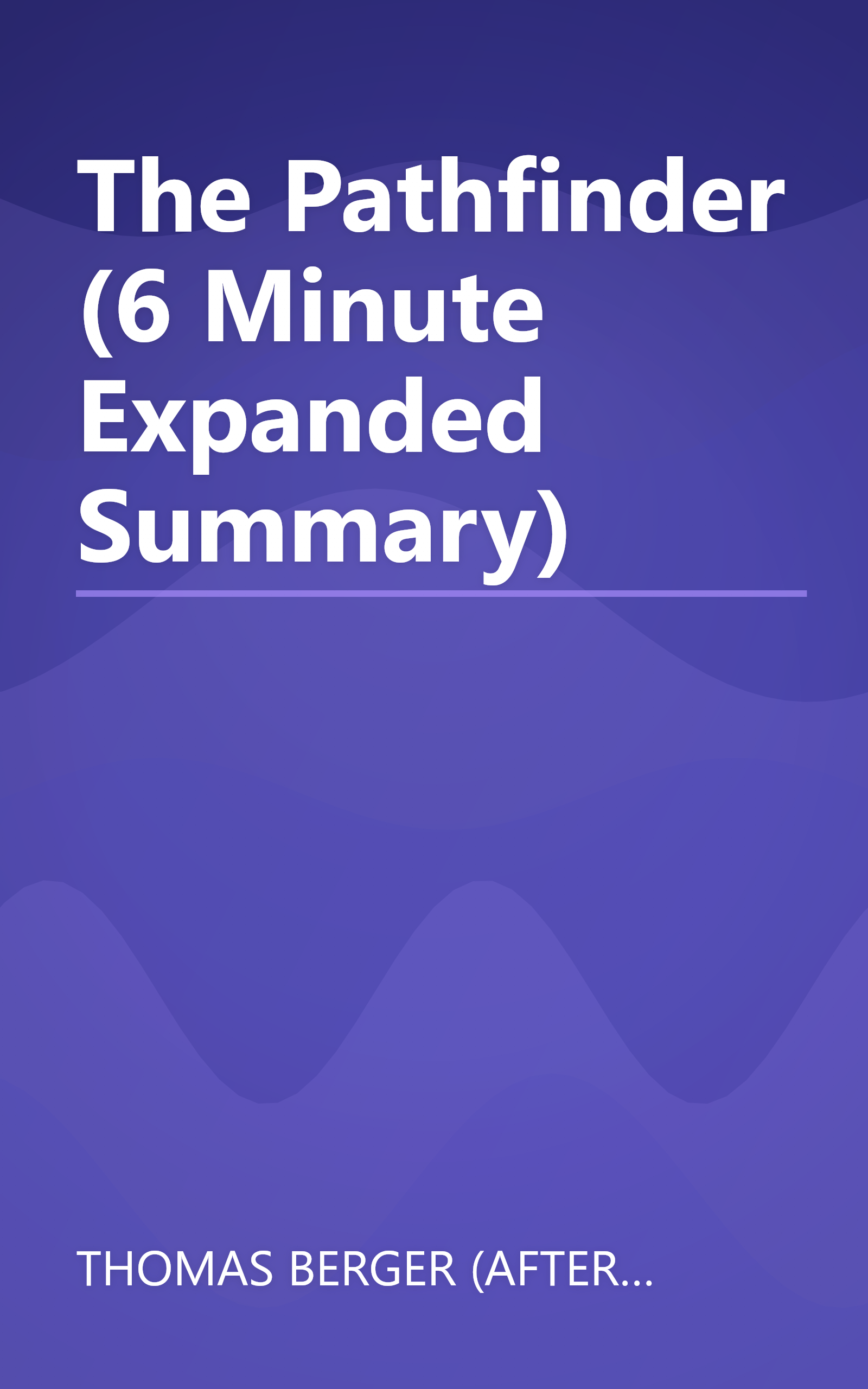 The Pathfinder (6 Minute   Expanded Summary) book cover