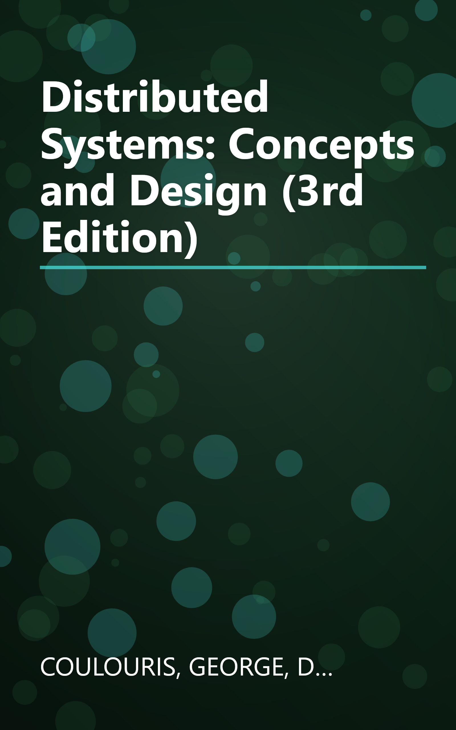 Distributed Systems: Concepts and Design (3rd Edition) book cover