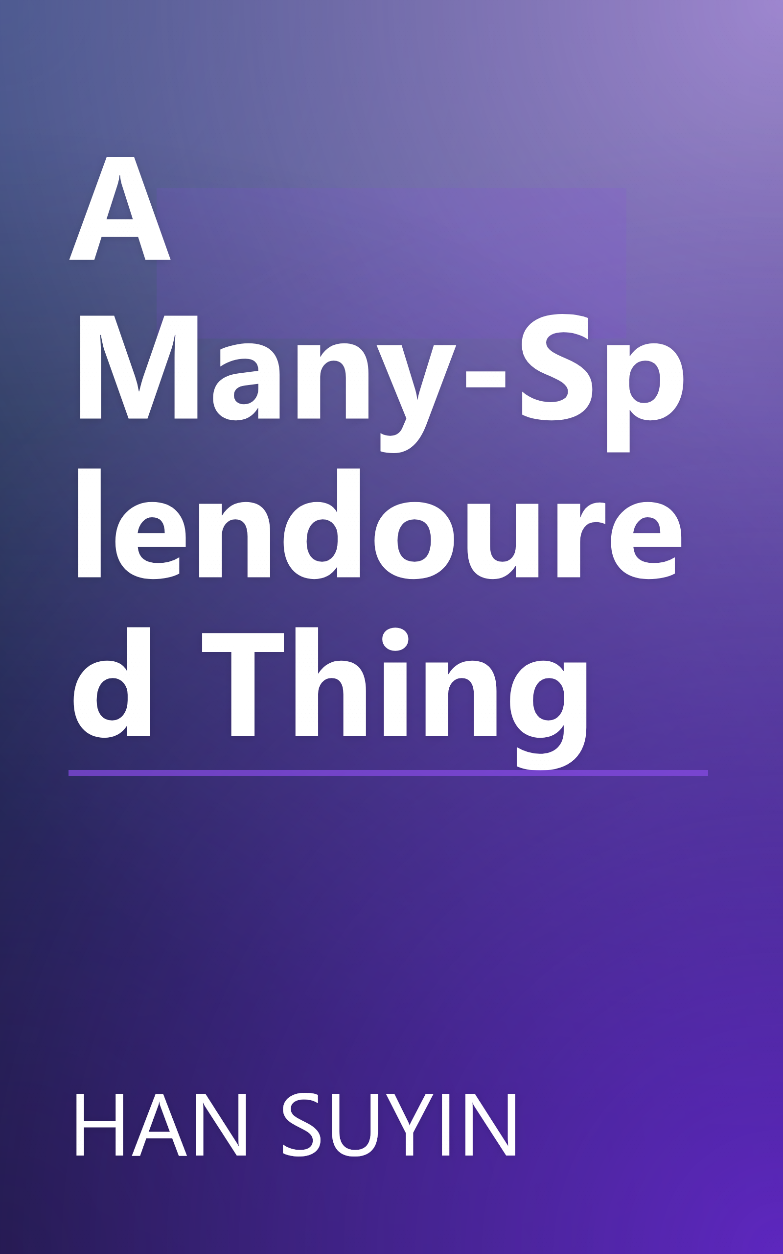A Many-Splendoured Thing book cover