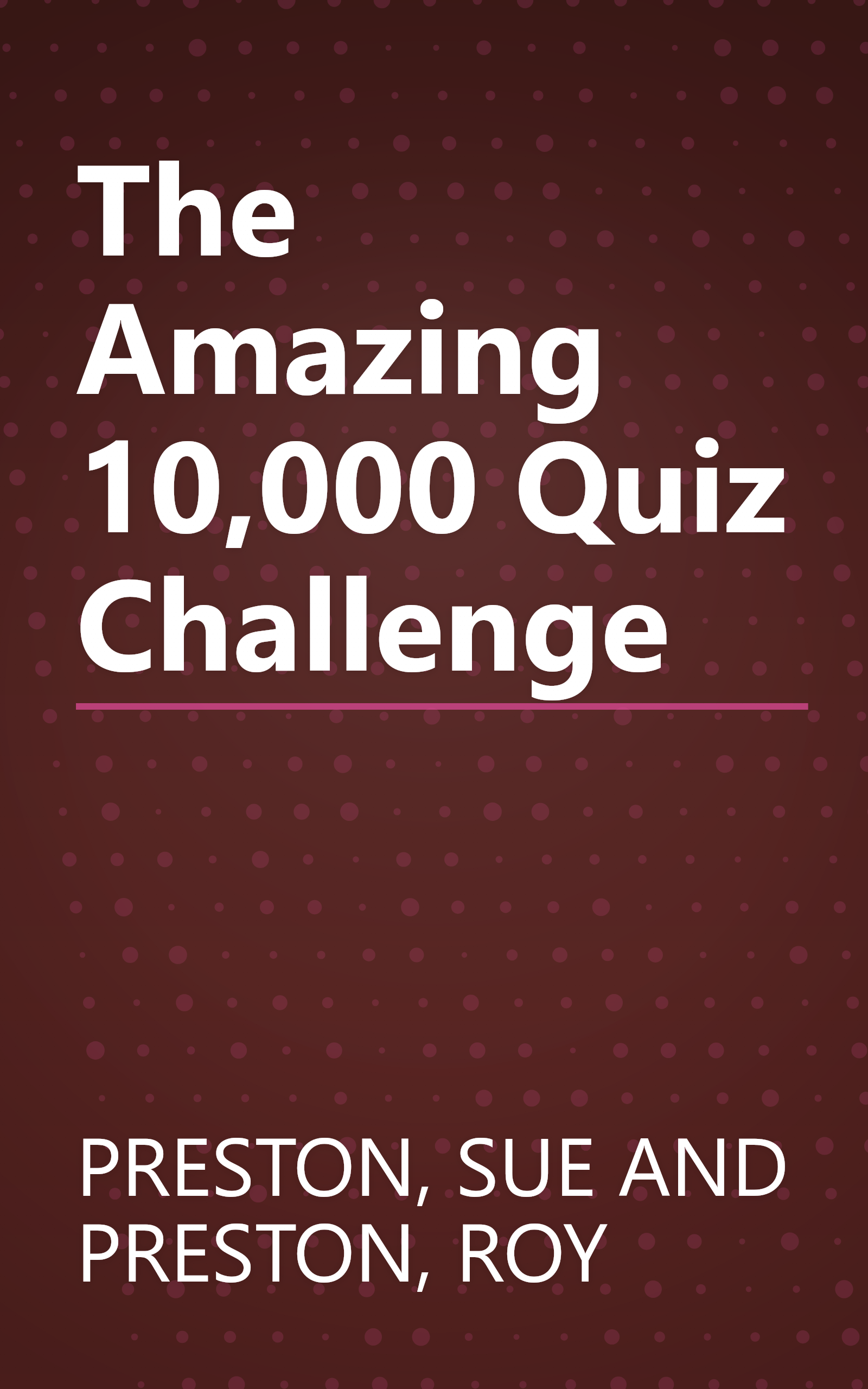 The Amazing 10,000 Quiz Challenge book cover