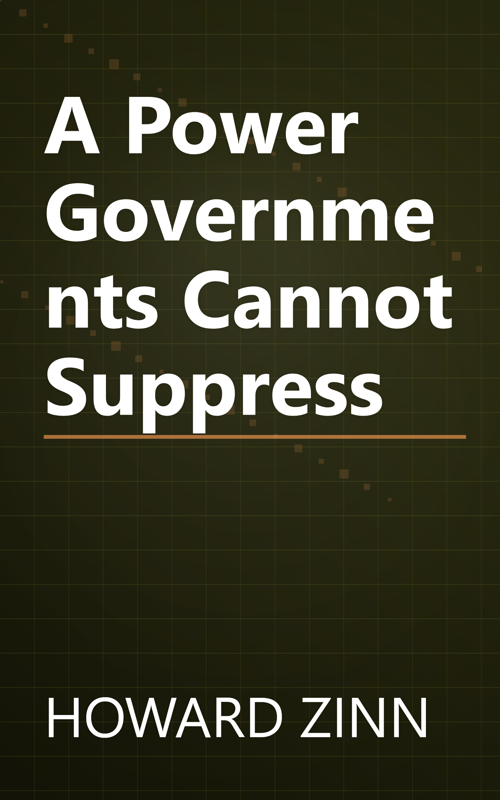A Power Governments Cannot Suppress book cover