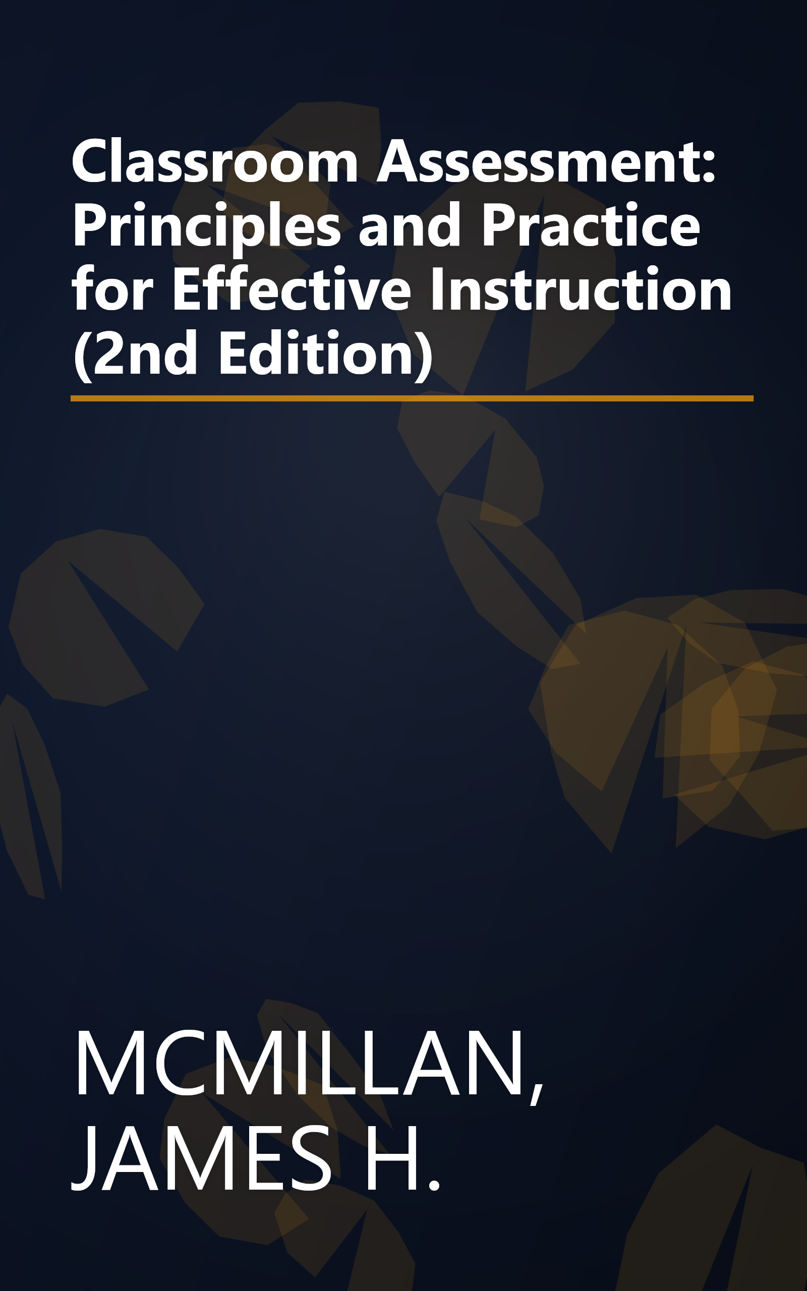 Classroom Assessment: Principles and Practice for Effective Instruction (2nd Edition) book cover