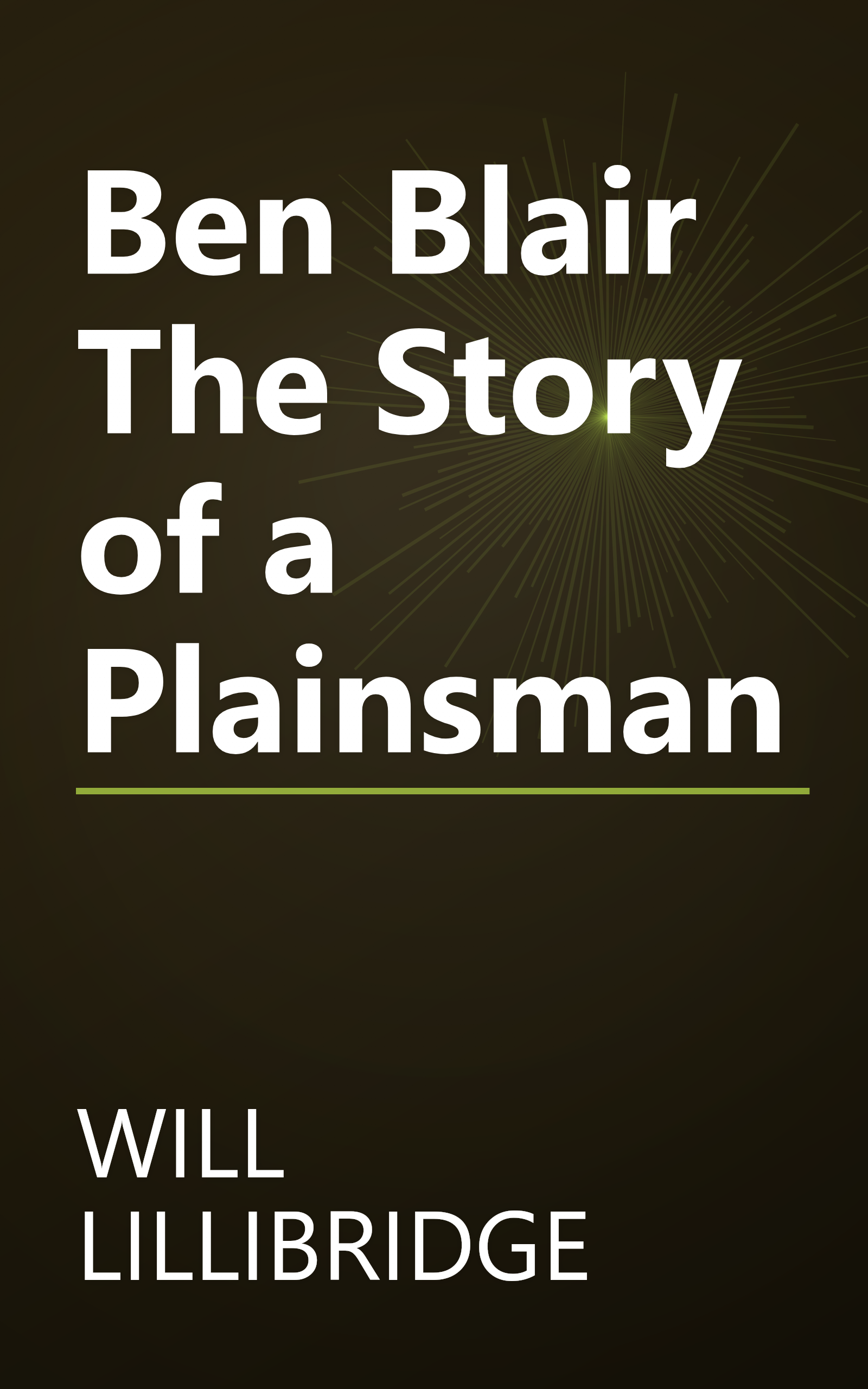 Ben Blair The Story of a Plainsman book cover