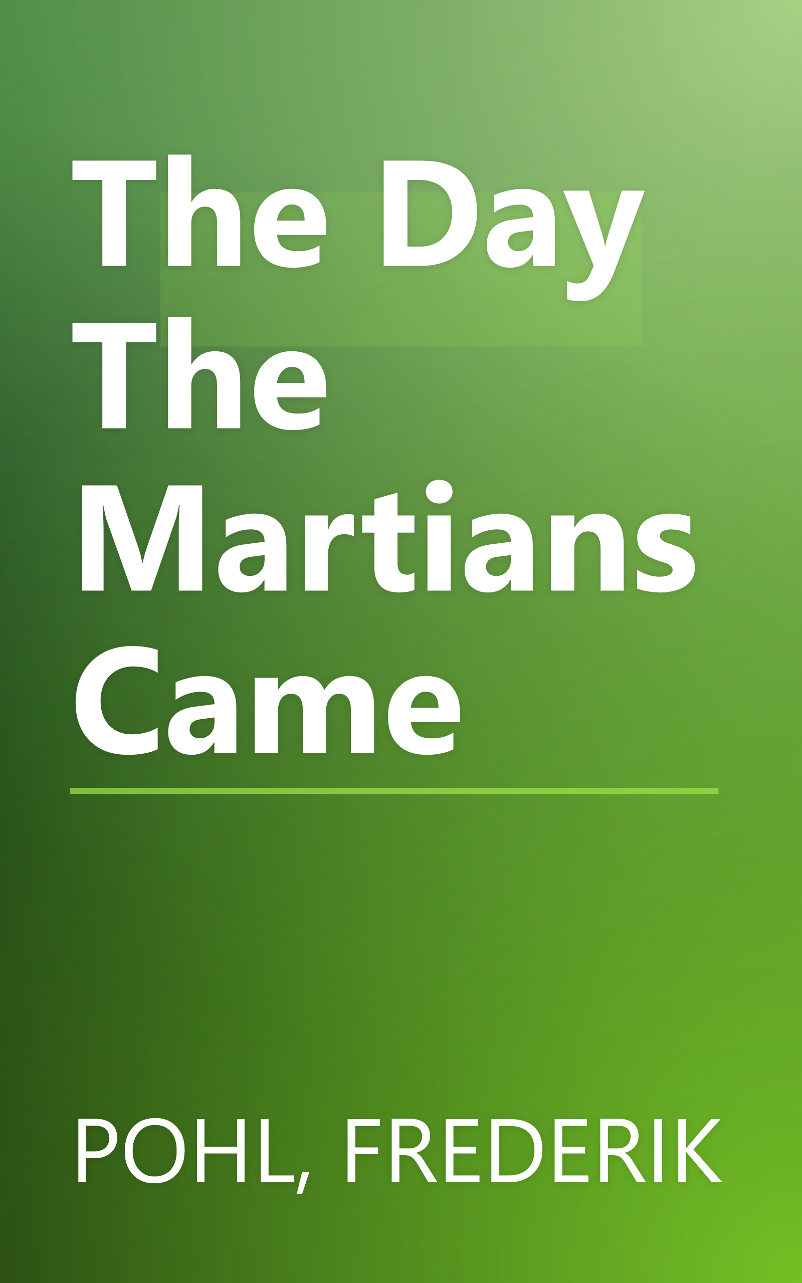 The Day The Martians Came book cover