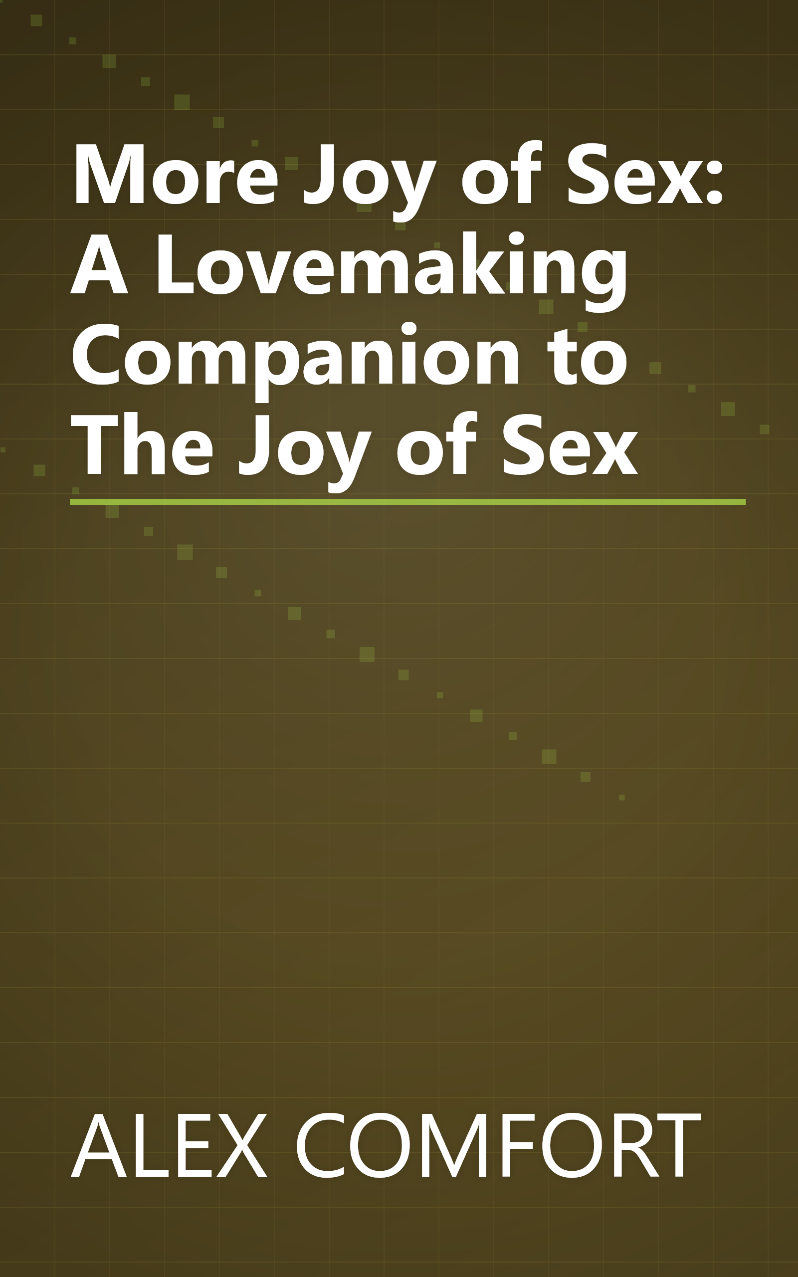 More Joy of Sex: A Lovemaking Companion to The Joy of Sex book cover