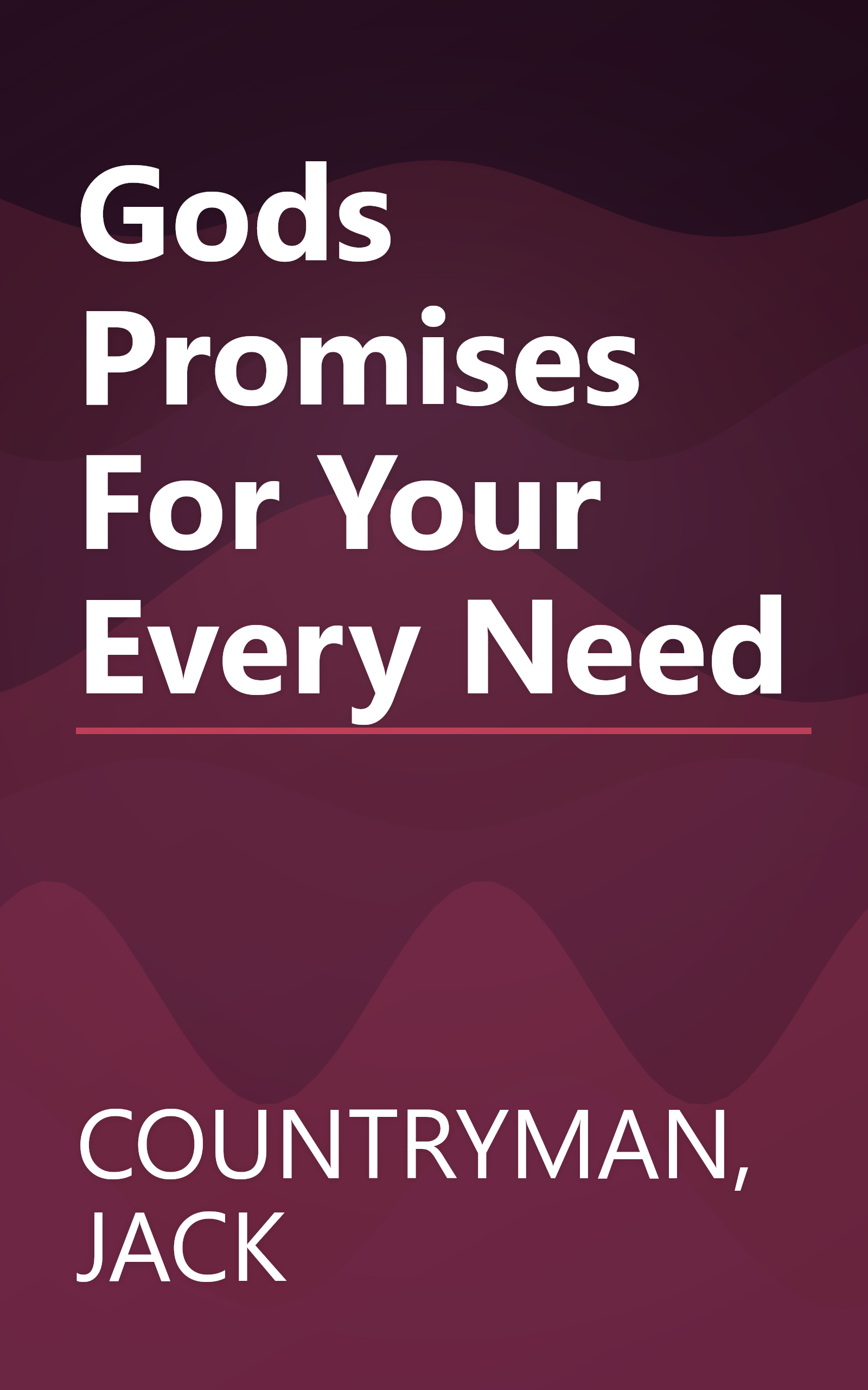 Gods Promises For Your Every Need book cover