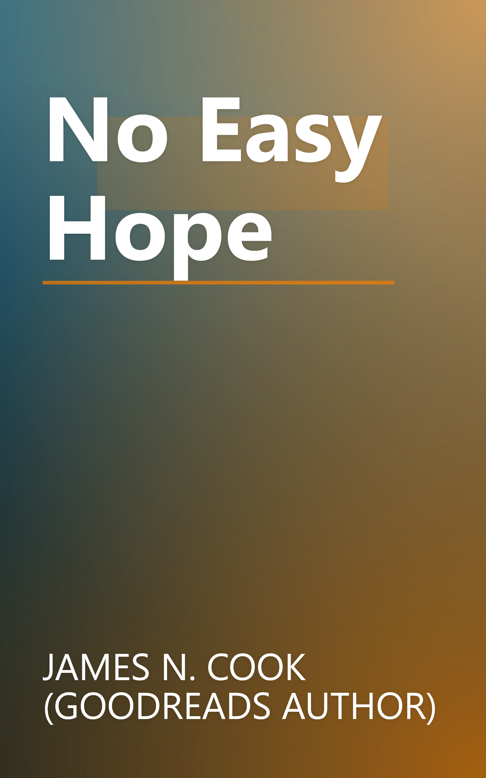 No Easy Hope book cover