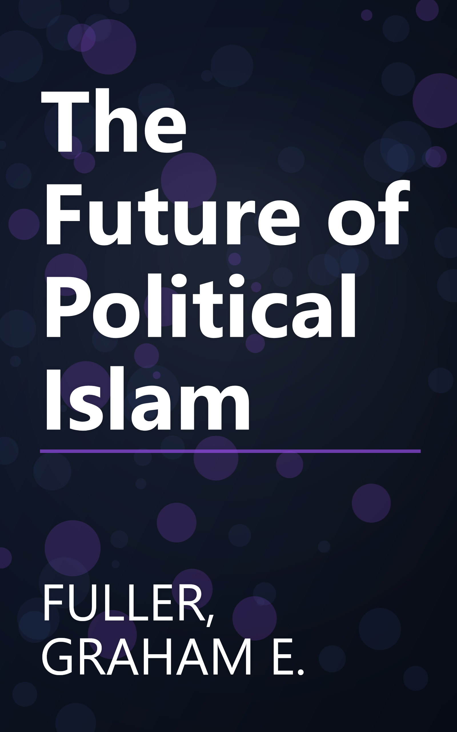 The Future of Political Islam book cover